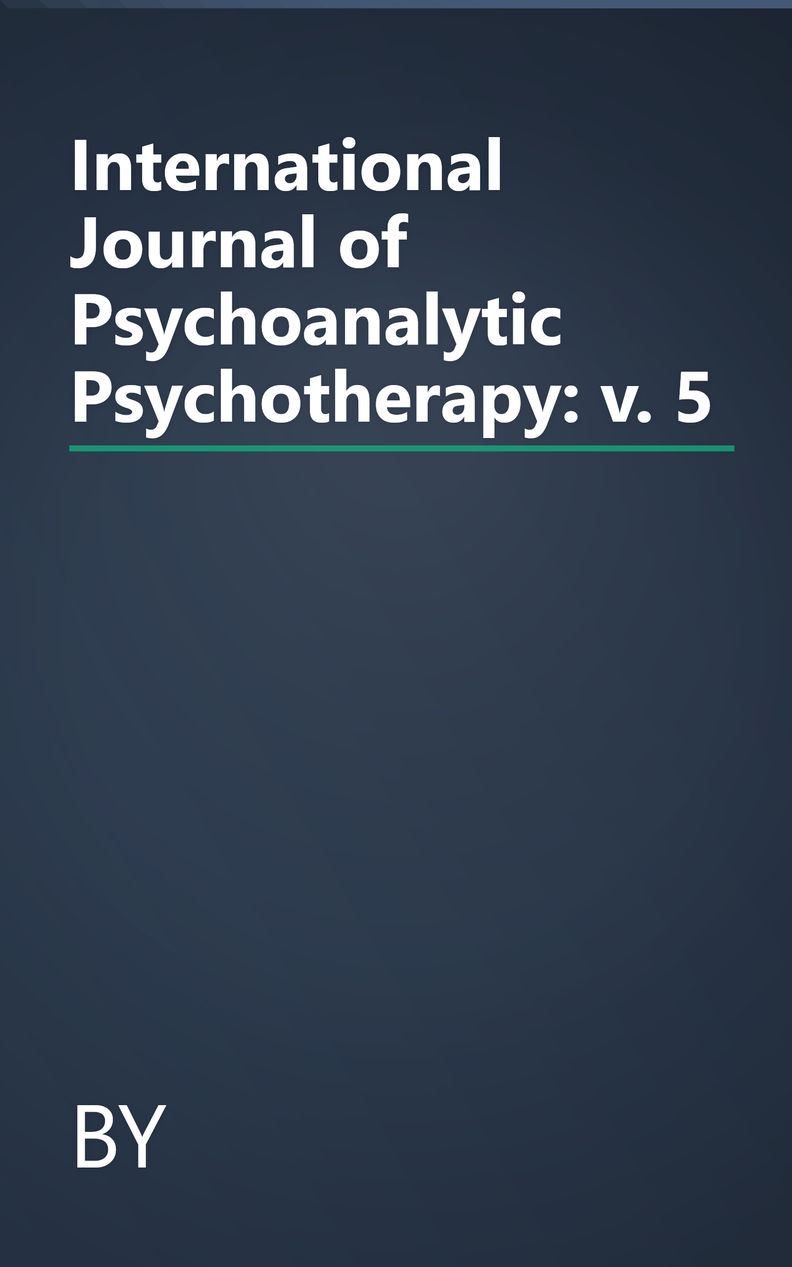 International Journal of Psychoanalytic Psychotherapy: v. 5 book cover