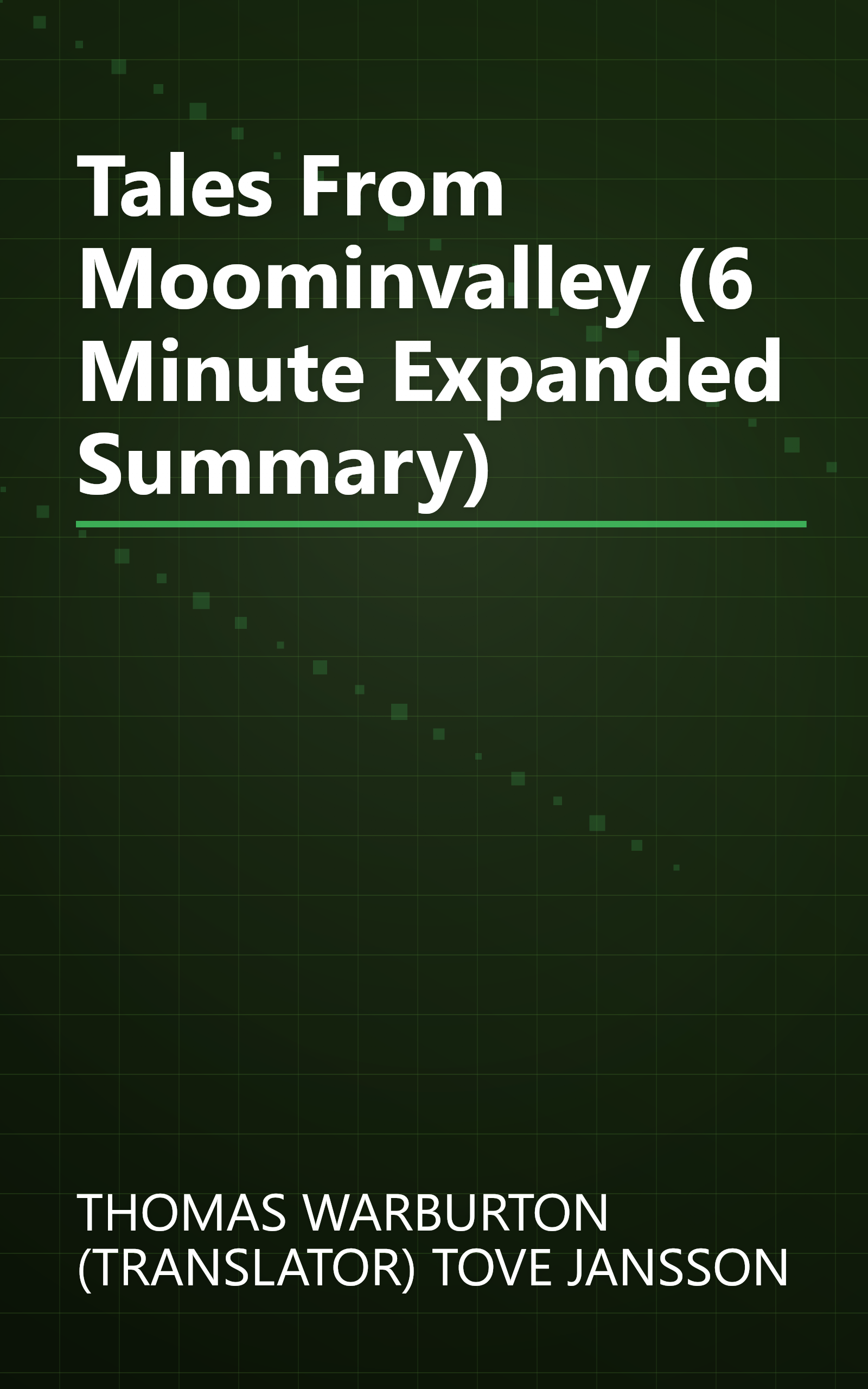 Tales From Moominvalley (6 Minute   Expanded Summary) book cover