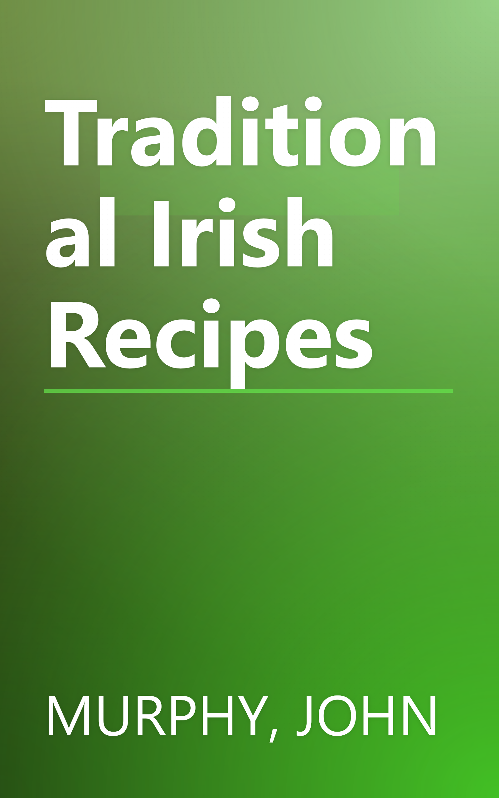 Traditional Irish Recipes book cover