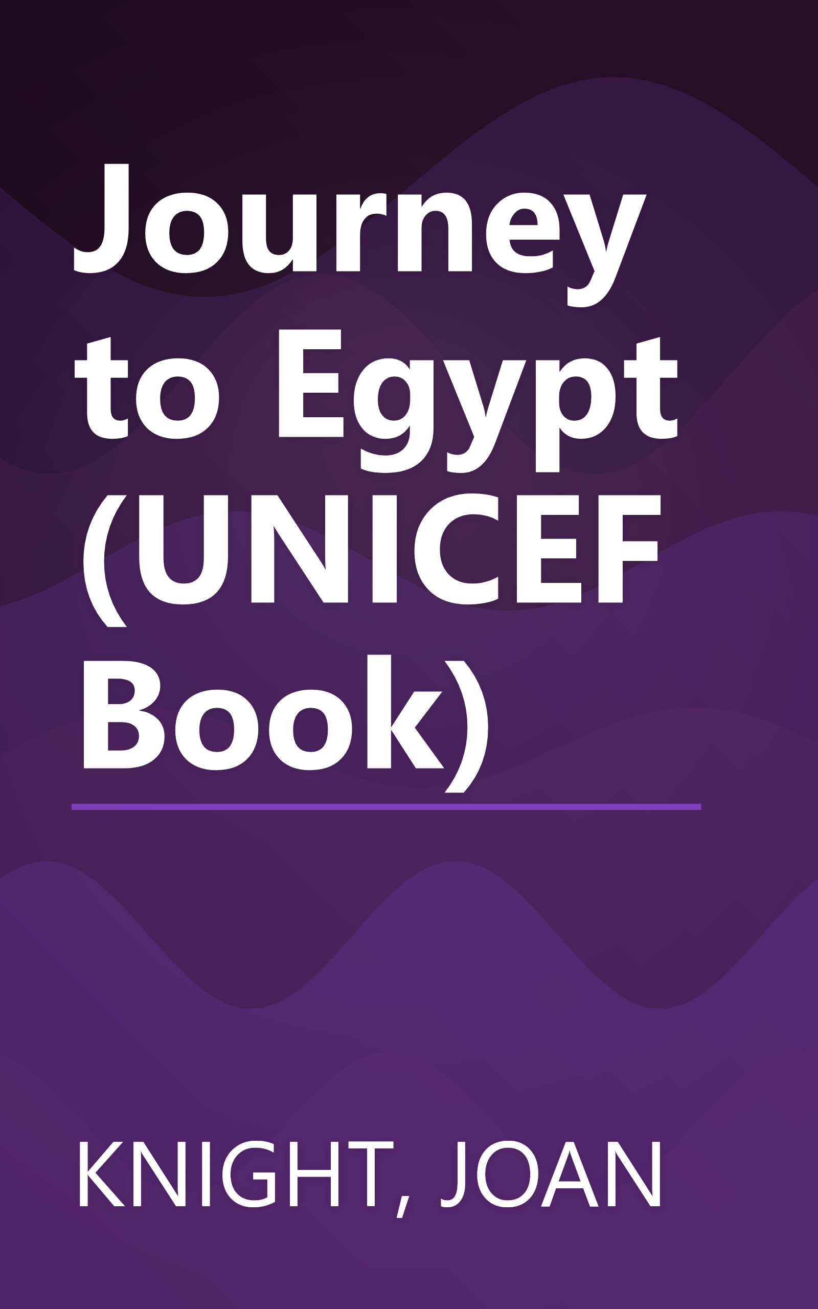 Journey to Egypt (UNICEF Book) book cover