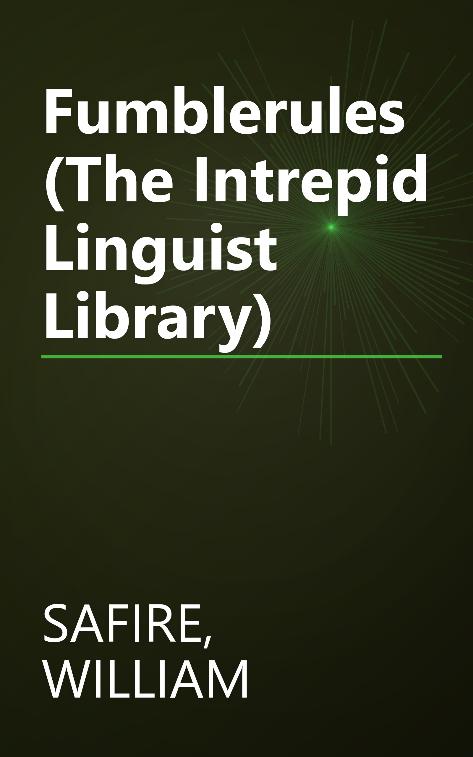 Fumblerules (The Intrepid Linguist Library) book cover