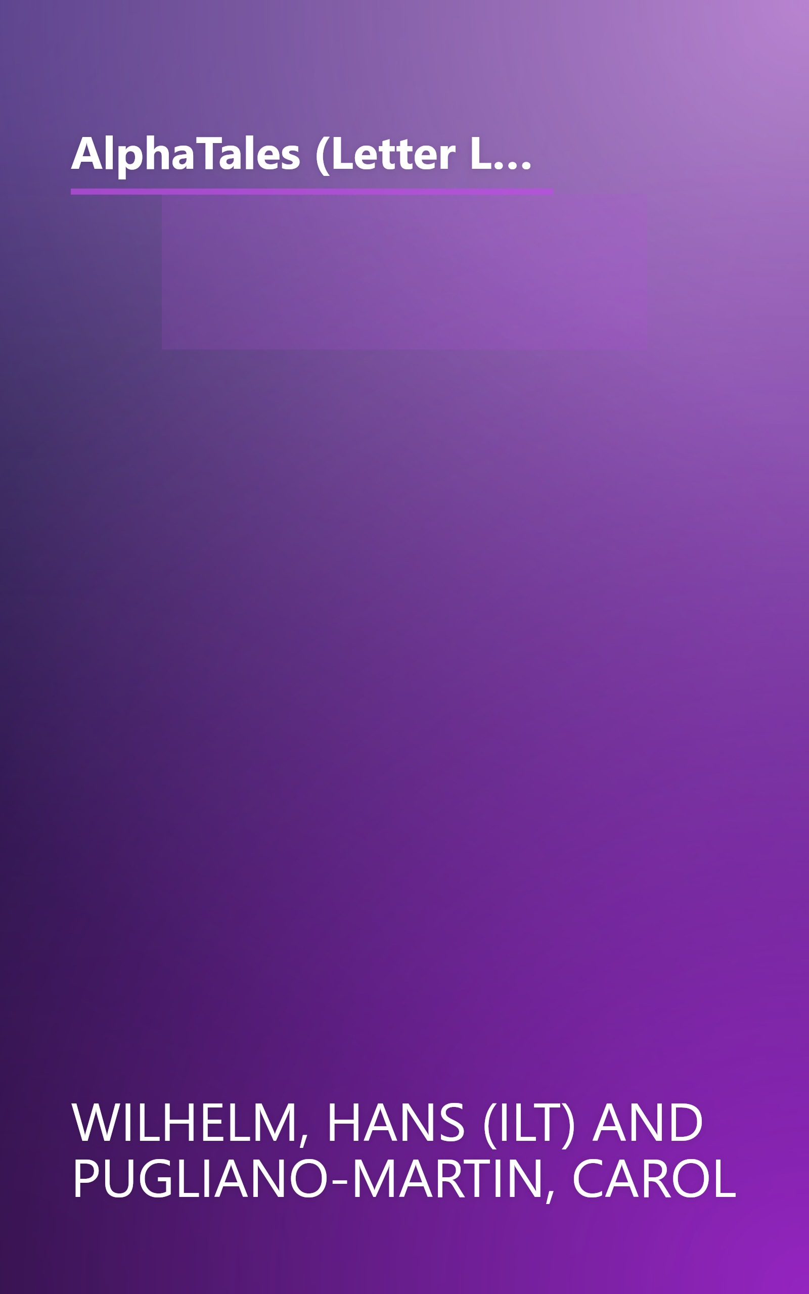 AlphaTales (Letter L: The Lamb Who Loved to Laugh): A Series of 26 Irresistible Animal Storybooks That Build Phonemic Awareness & Teach Each letter of the Alphabet book cover