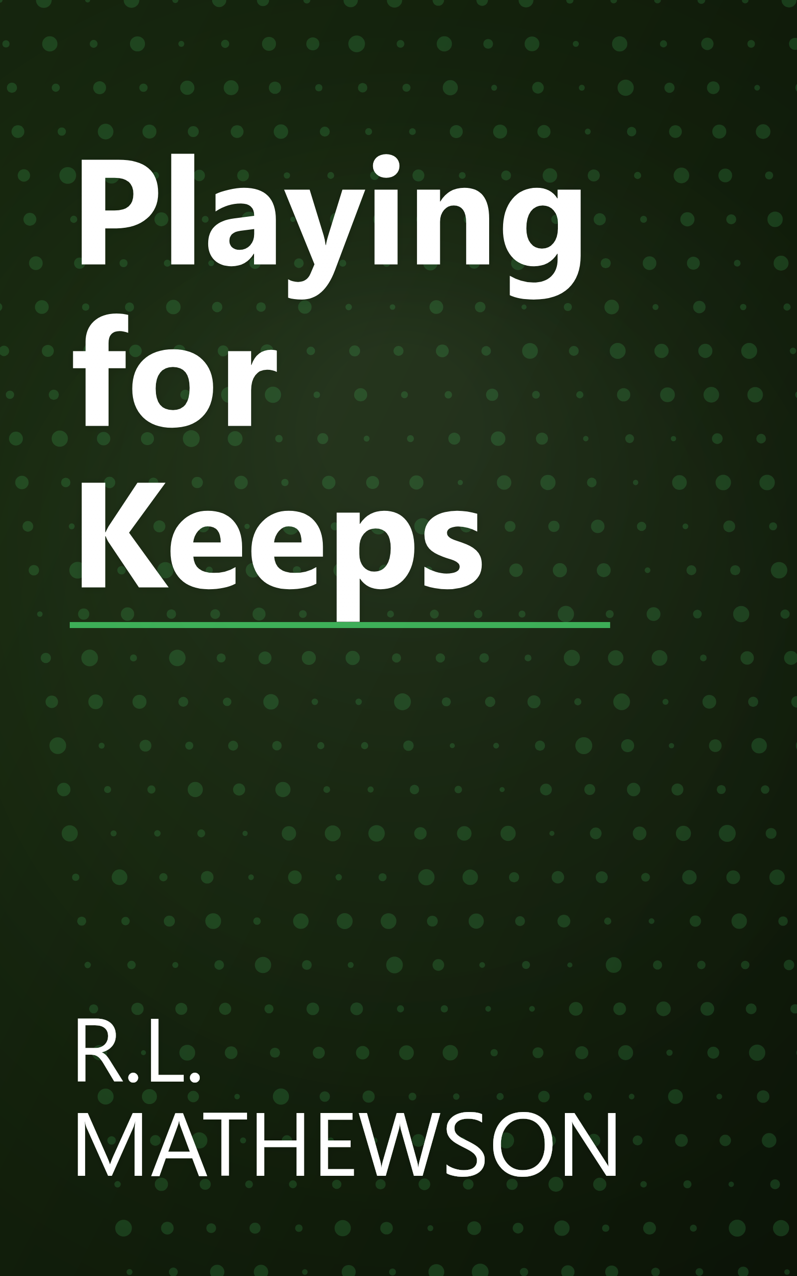 Playing for Keeps book cover