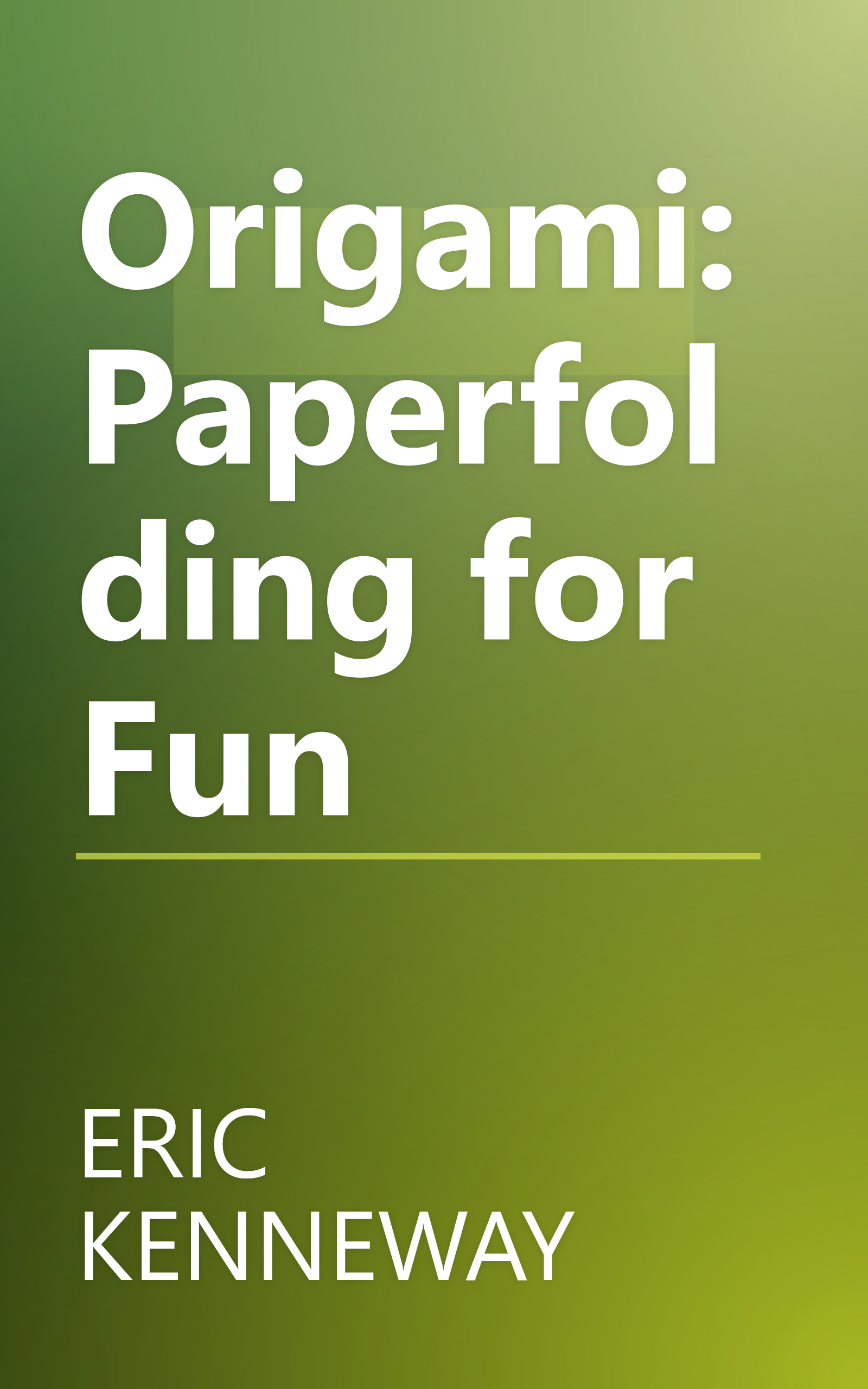 Origami: Paperfolding for Fun book cover