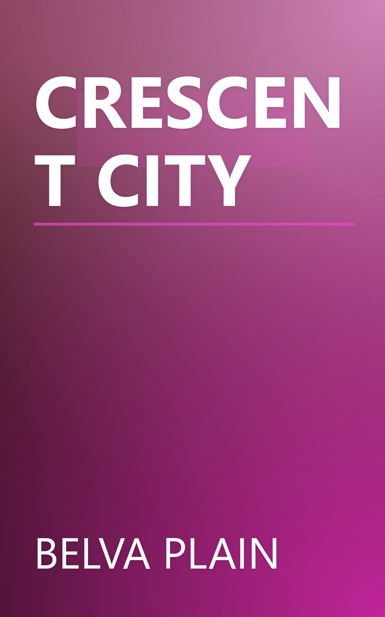 CRESCENT CITY book cover