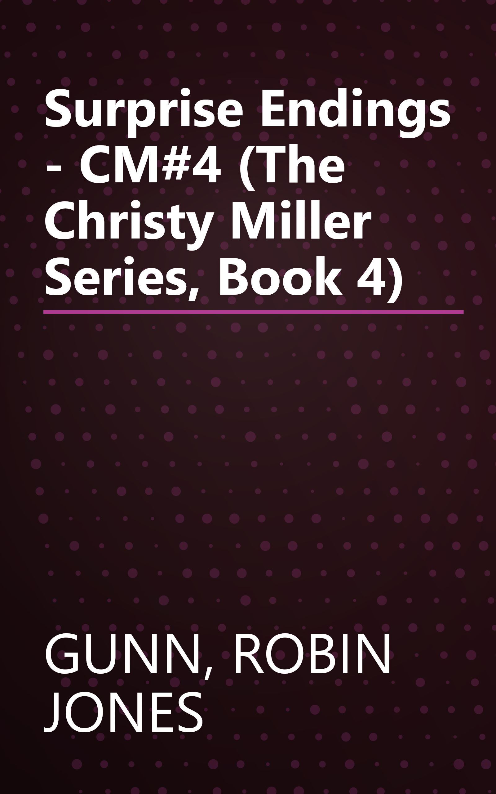 Surprise Endings - CM#4 (The Christy Miller Series, Book 4) book cover