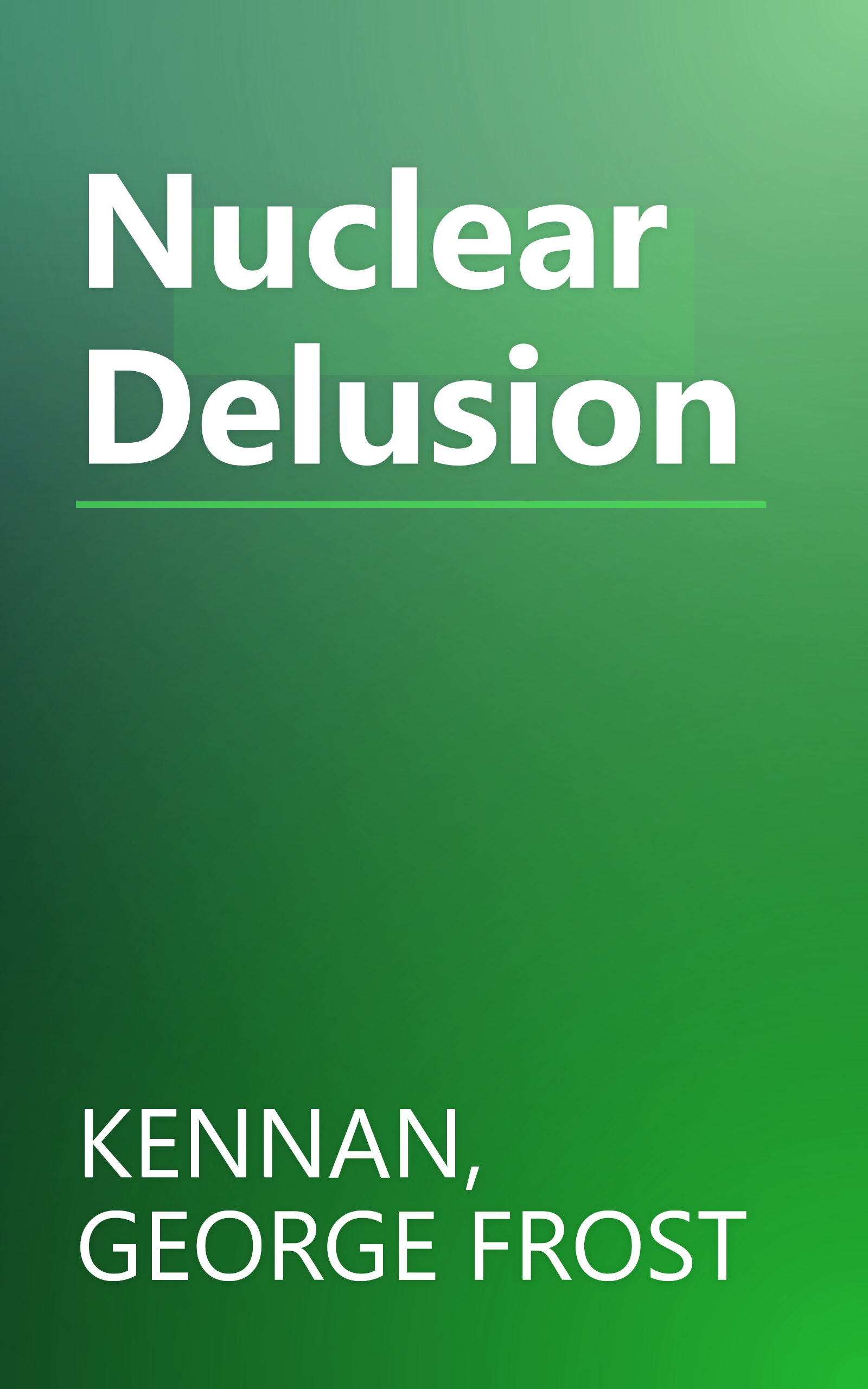 Nuclear Delusion book cover