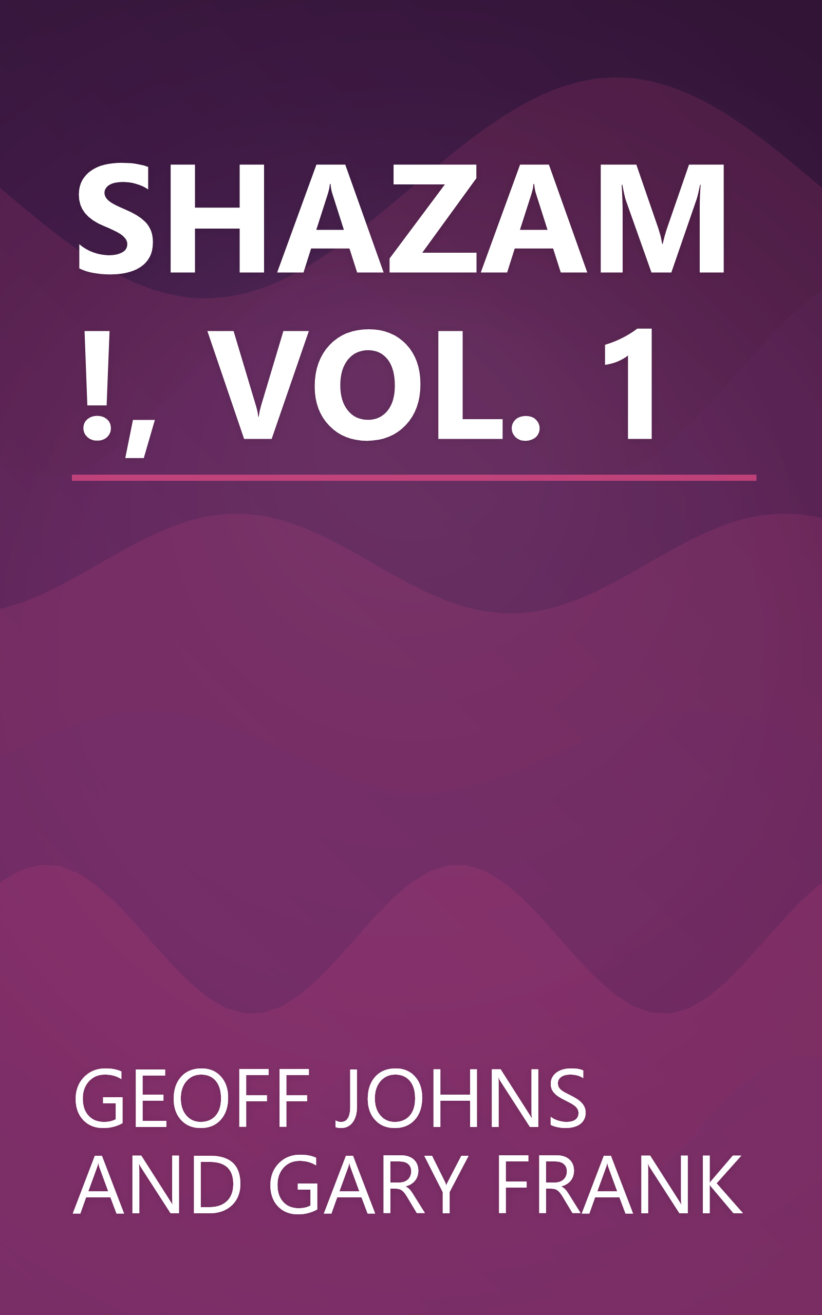SHAZAM!, VOL. 1 book cover