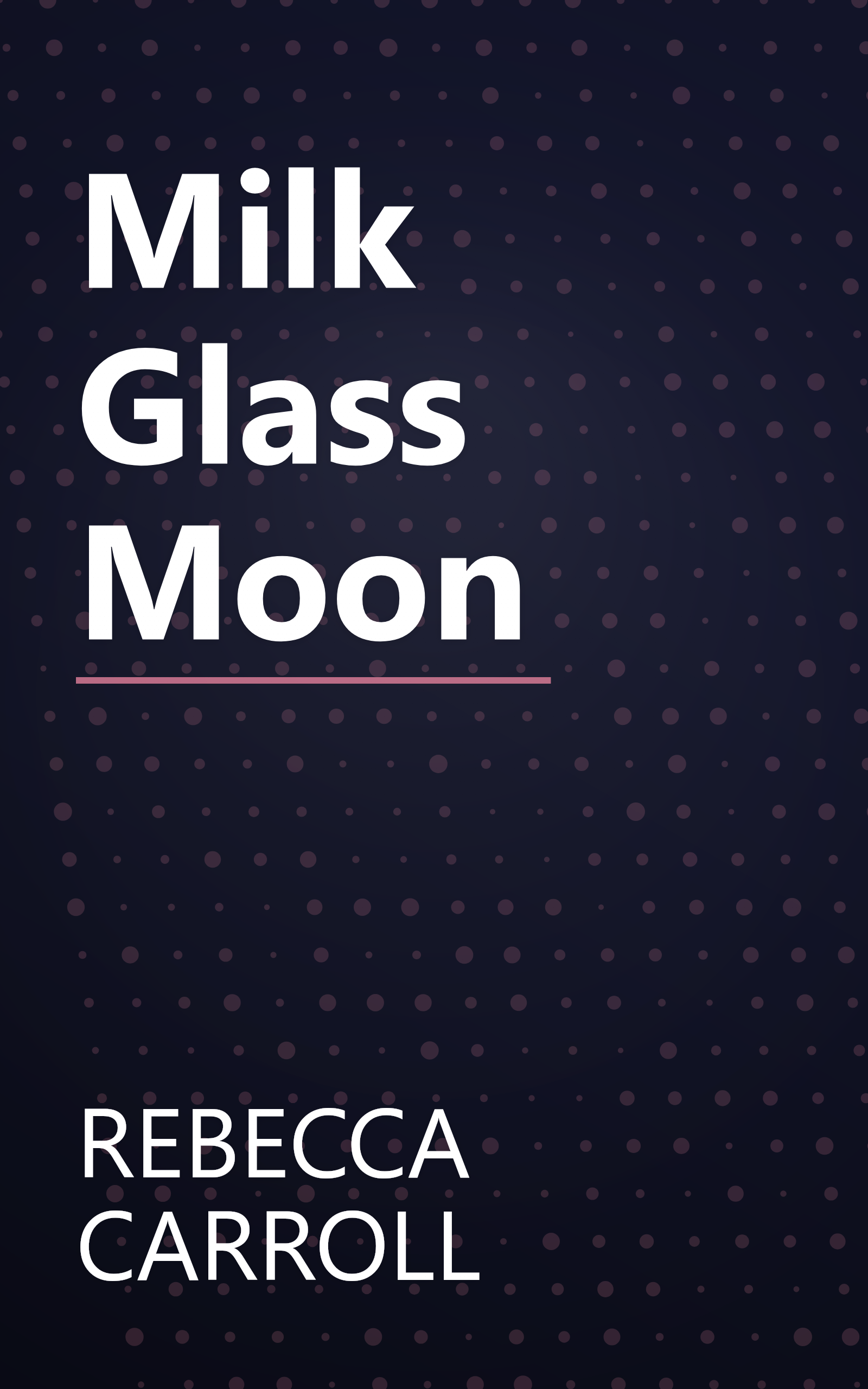 Milk Glass Moon book cover