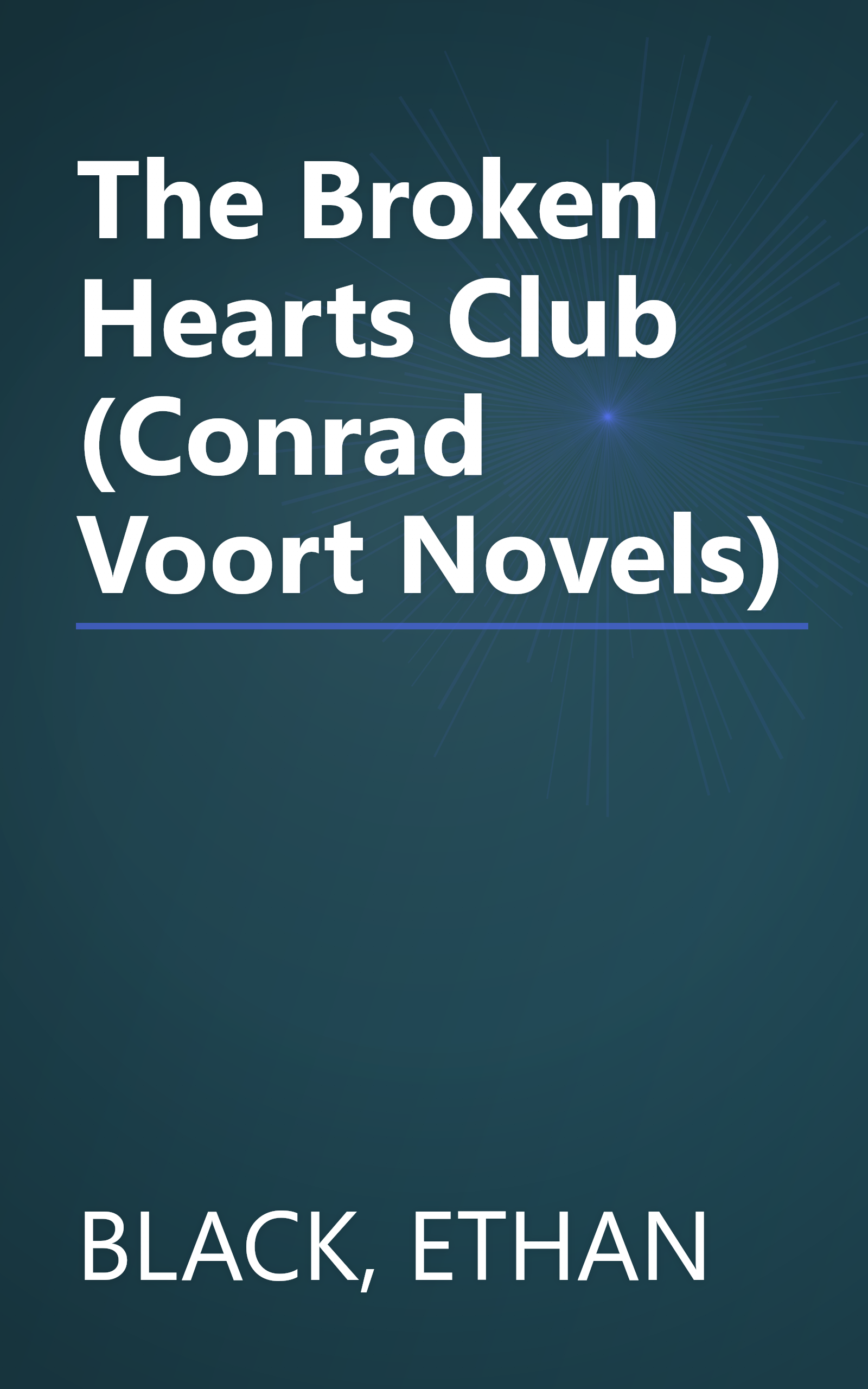 The Broken Hearts Club (Conrad Voort Novels) book cover