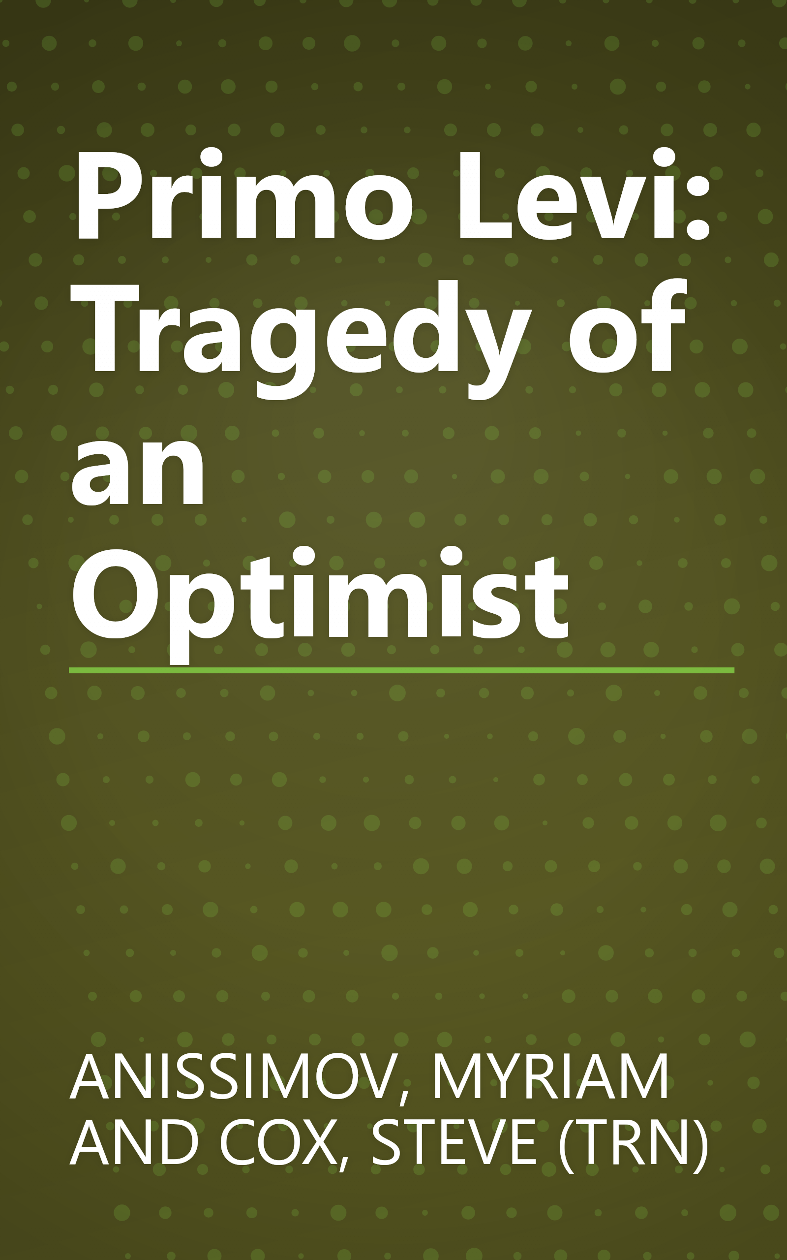 Primo Levi: Tragedy of an Optimist book cover