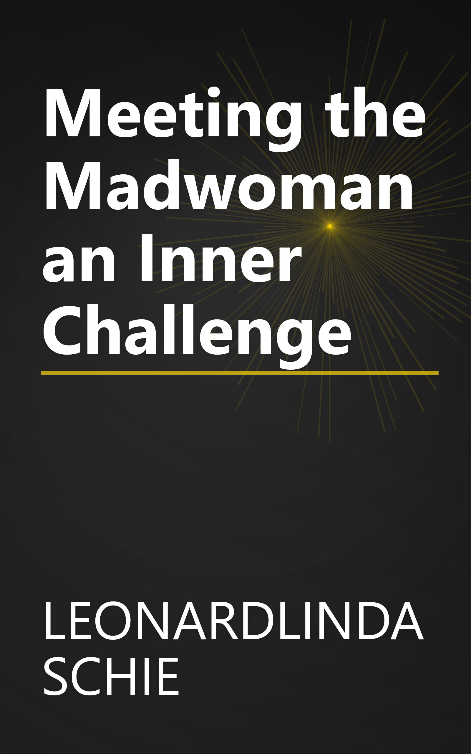Meeting the Madwoman an Inner Challenge book cover