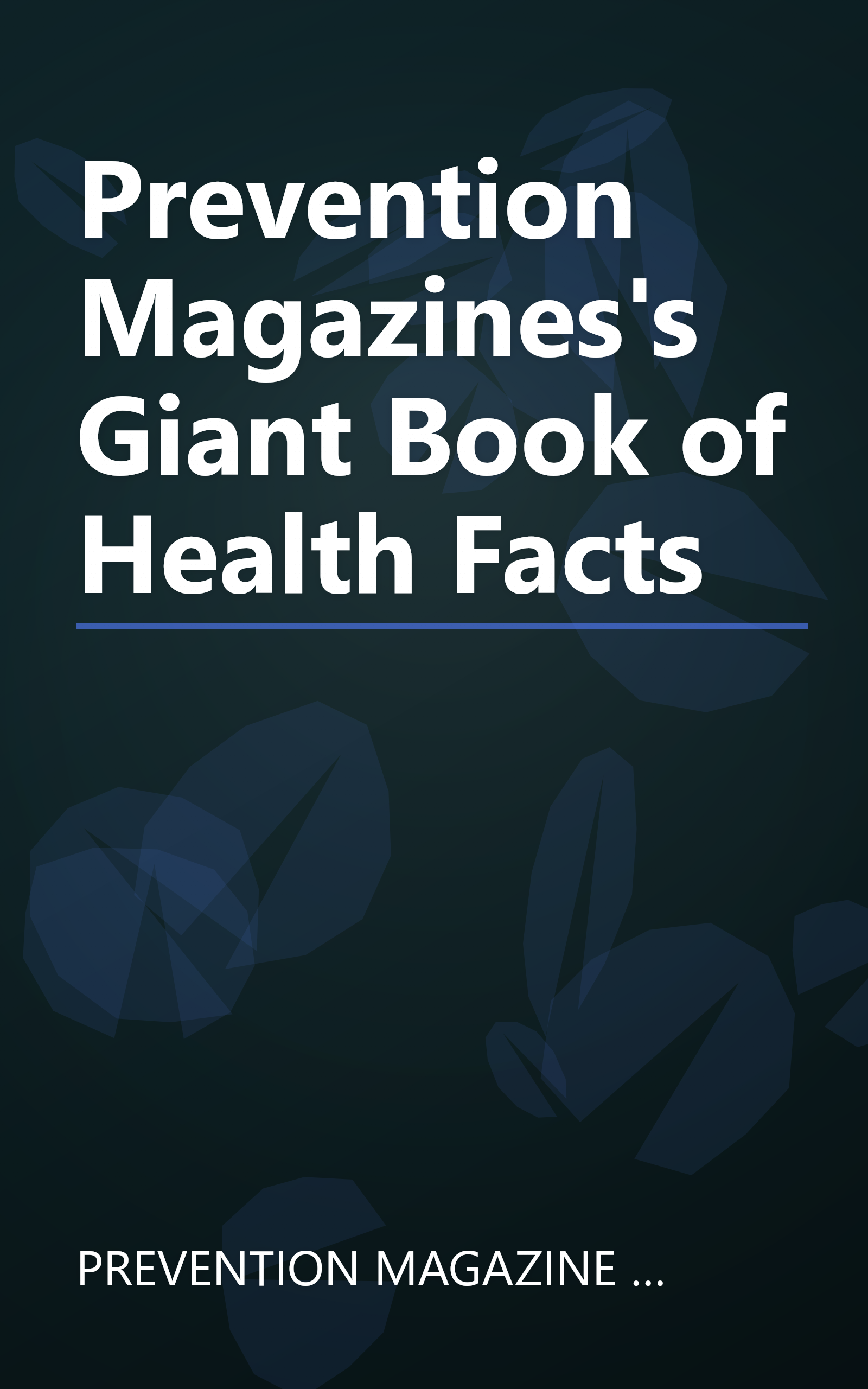 Prevention Magazines's Giant Book of Health Facts book cover