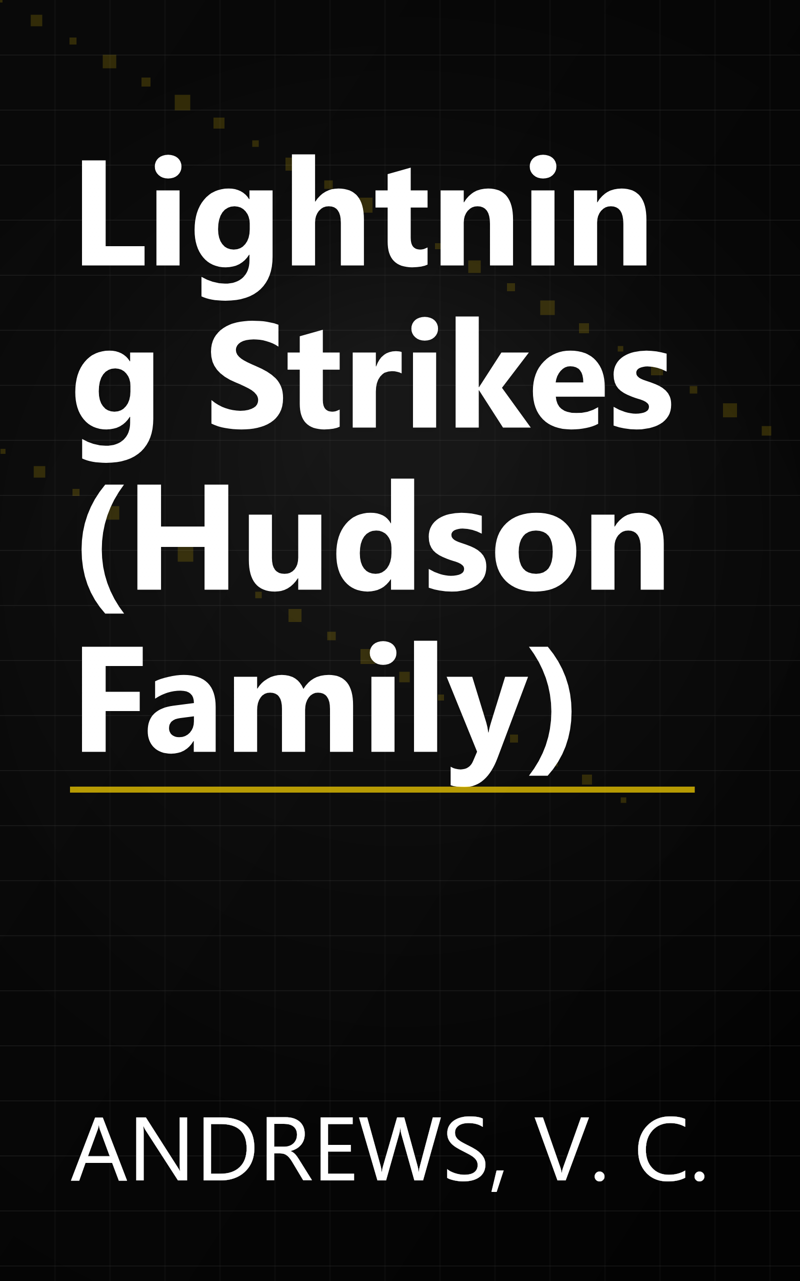 Lightning Strikes (Hudson Family) book cover