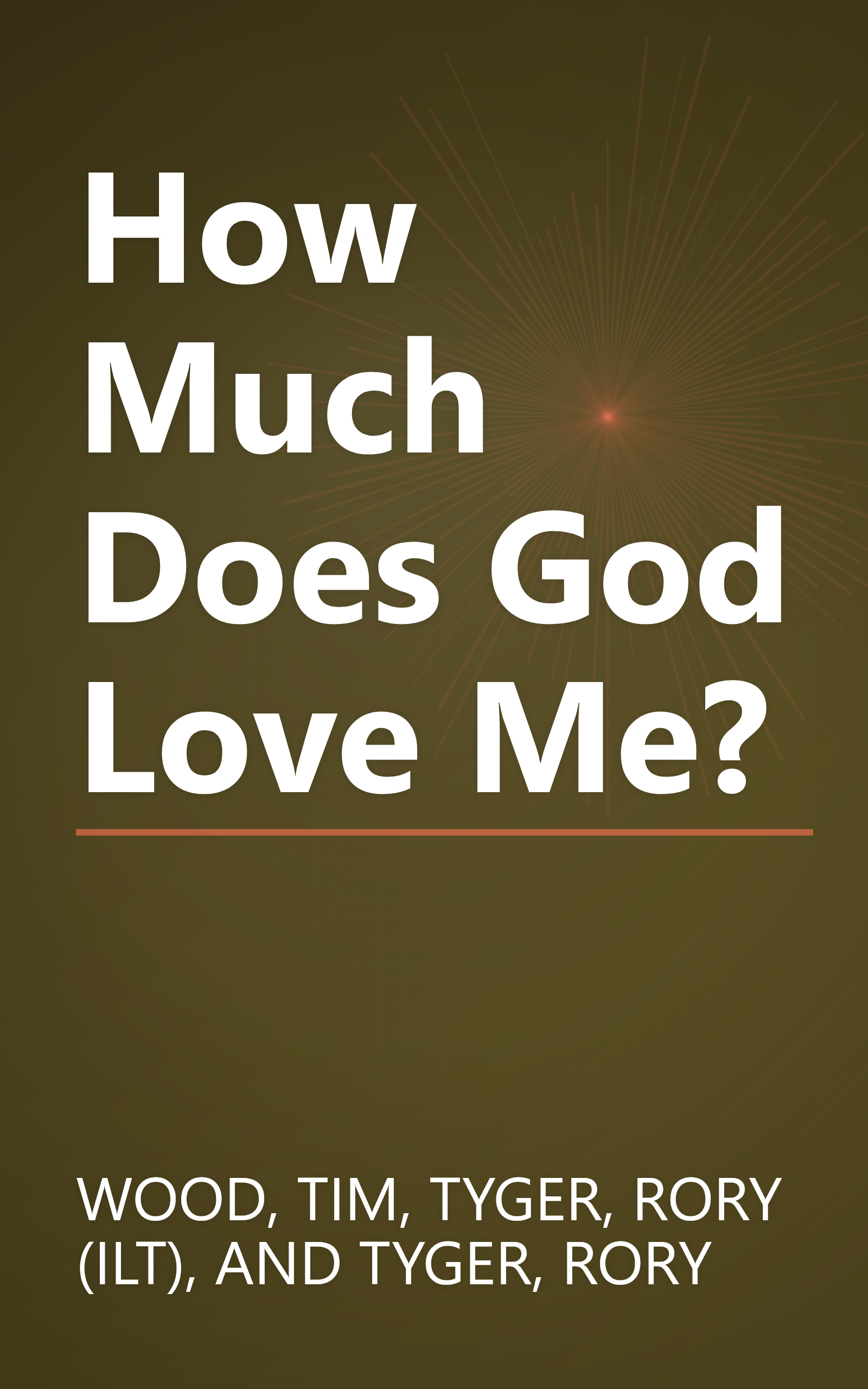 How Much Does God Love Me? book cover