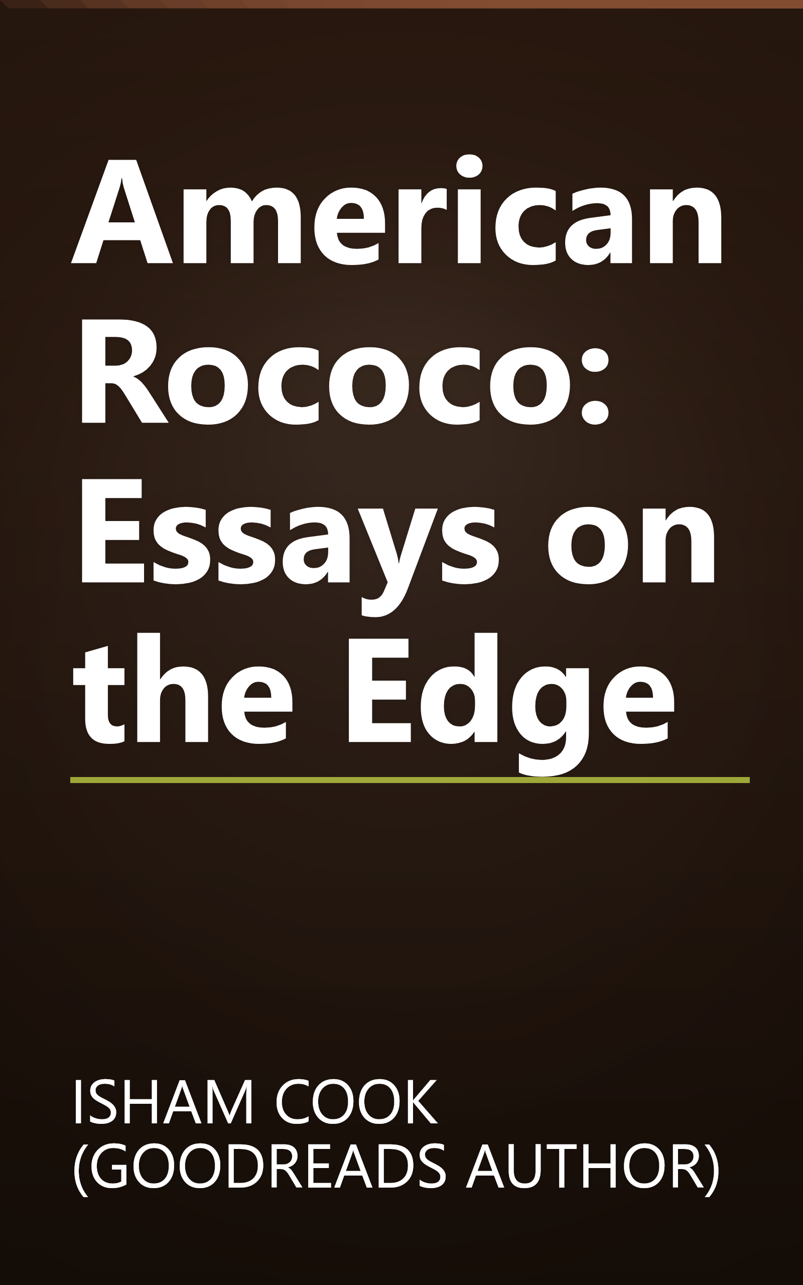 American Rococo: Essays on the Edge book cover