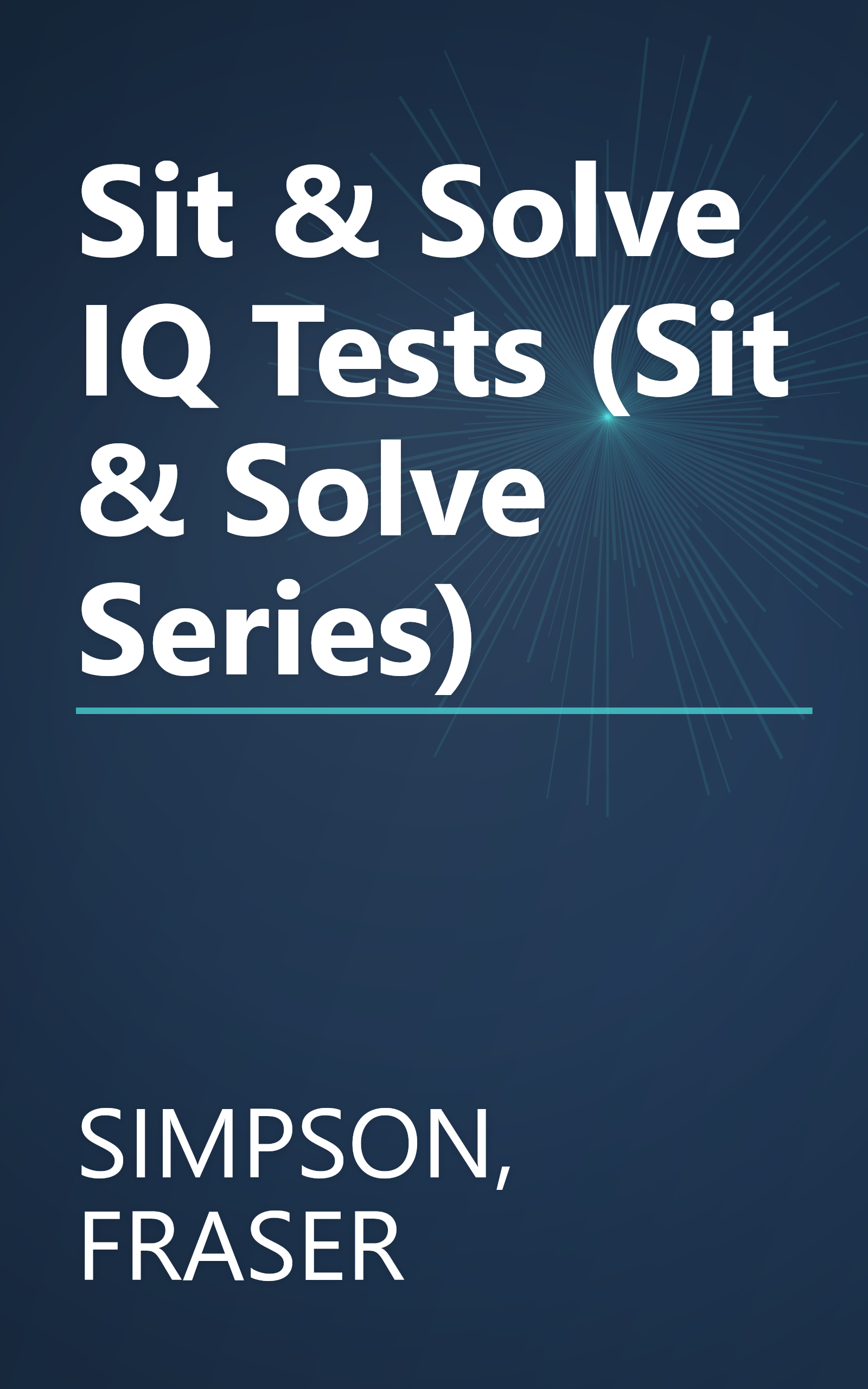Sit & Solve IQ Tests (Sit & Solve Series) book cover