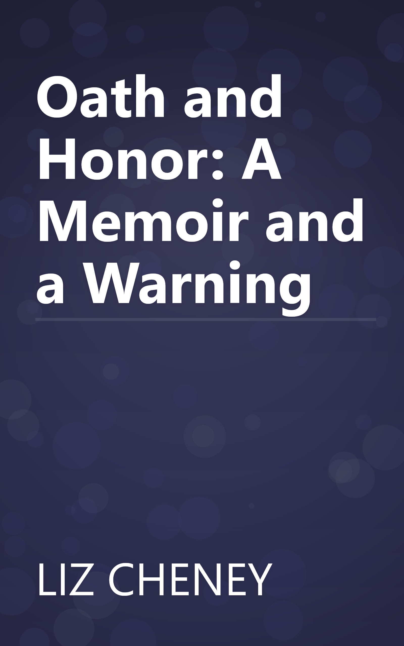 Oath and Honor: A Memoir and a Warning book cover