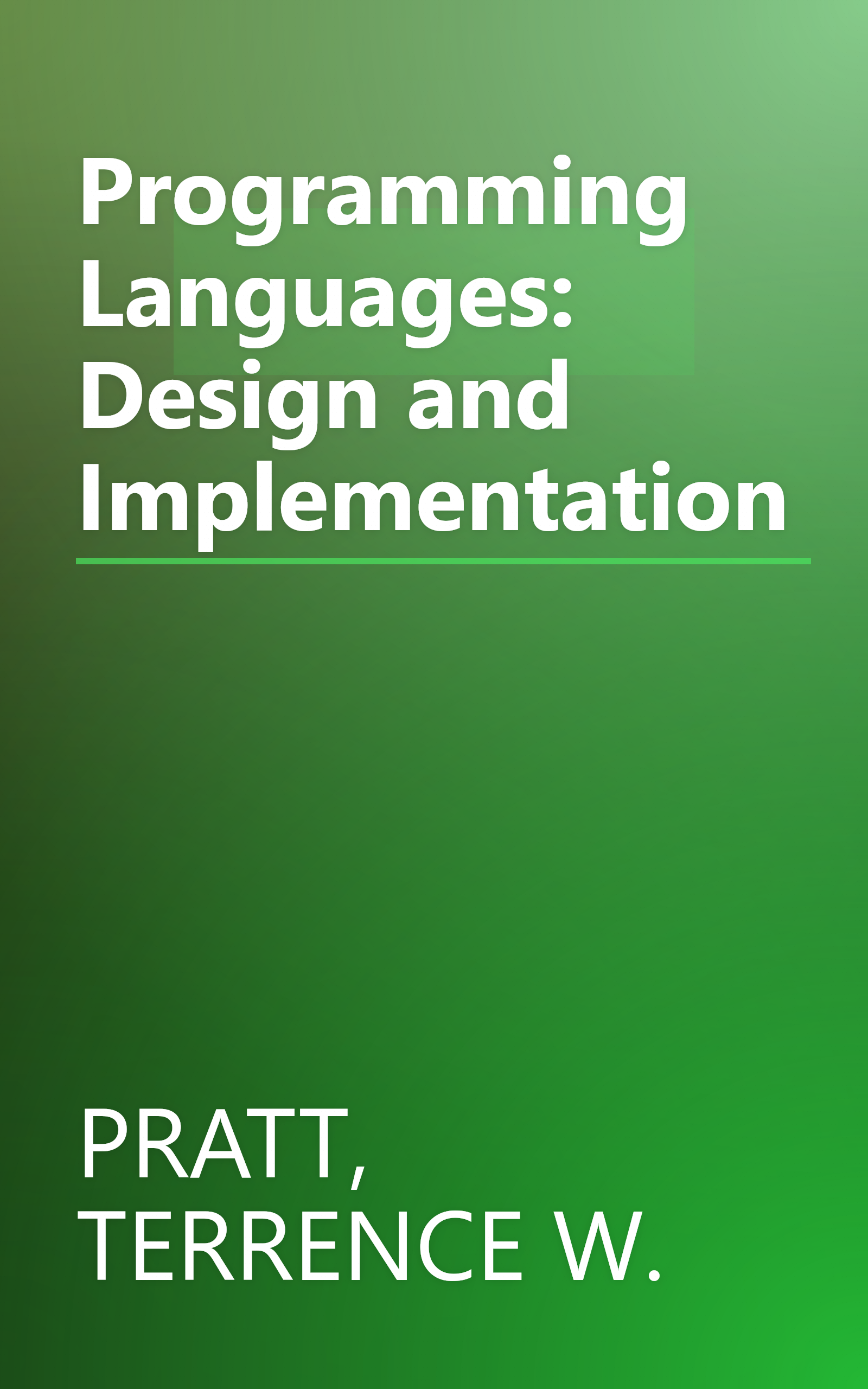 Programming Languages: Design and Implementation book cover