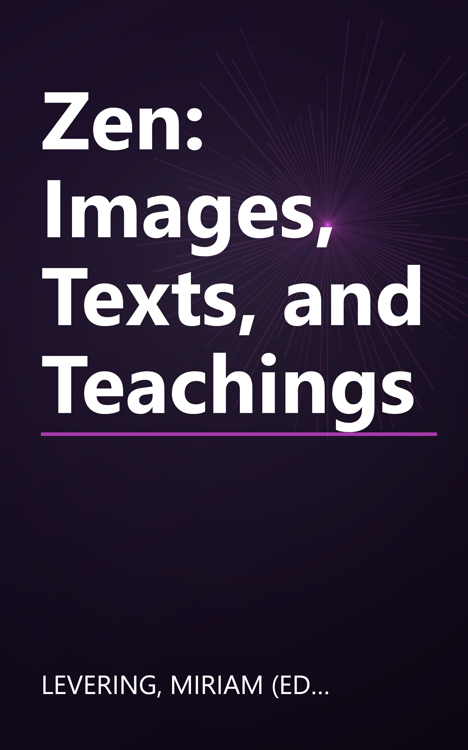 Zen: Images, Texts, and Teachings book cover