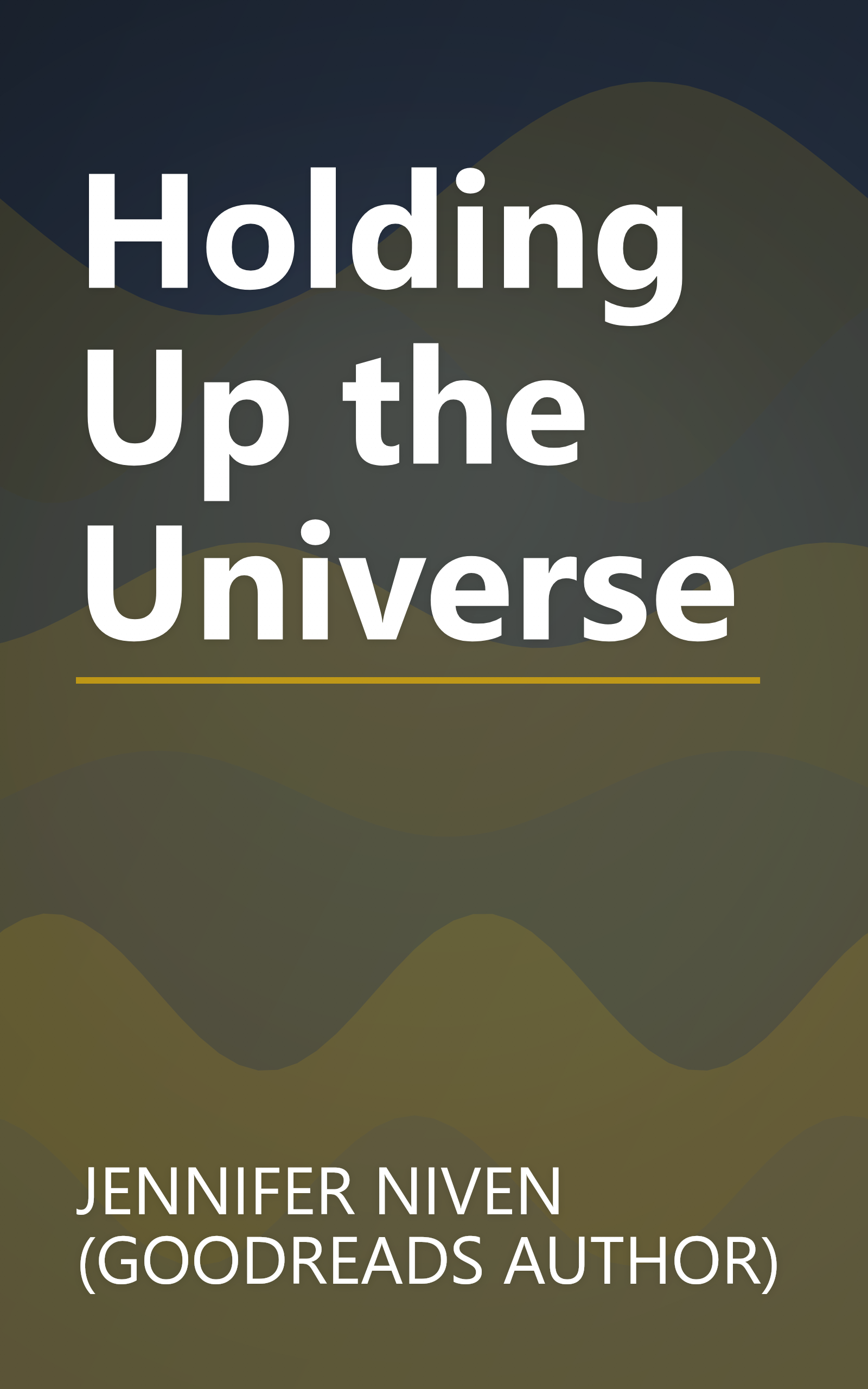 Holding Up the Universe book cover