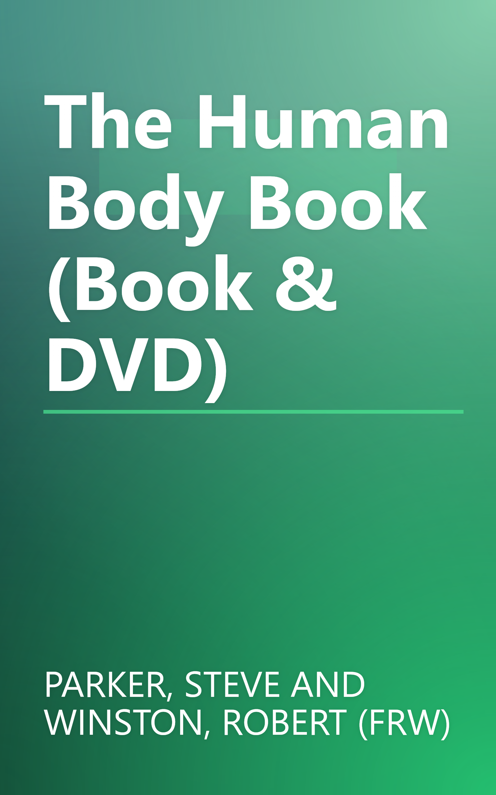 The Human Body Book (Book & DVD) book cover