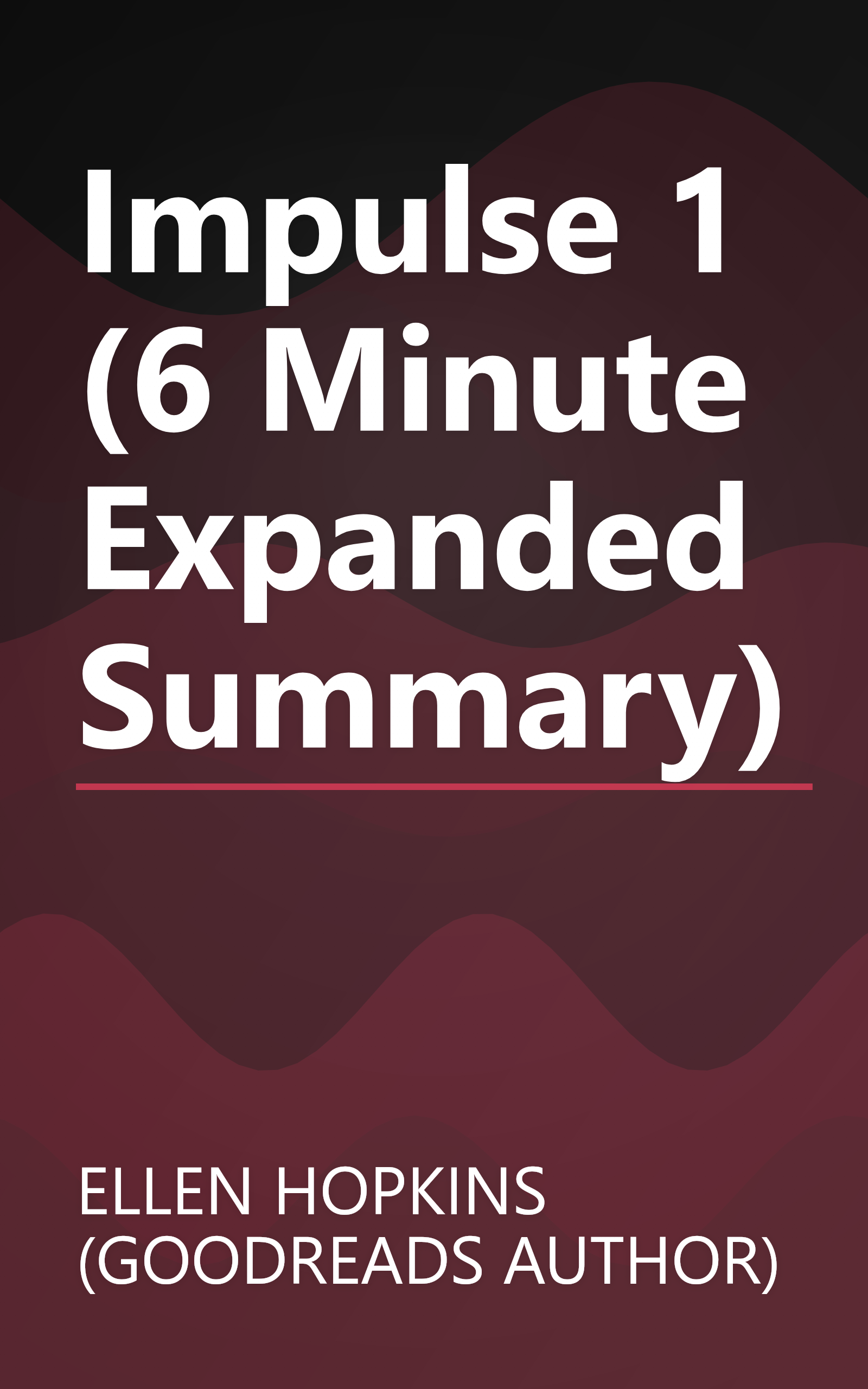 Impulse 1 (6 Minute   Expanded Summary) book cover