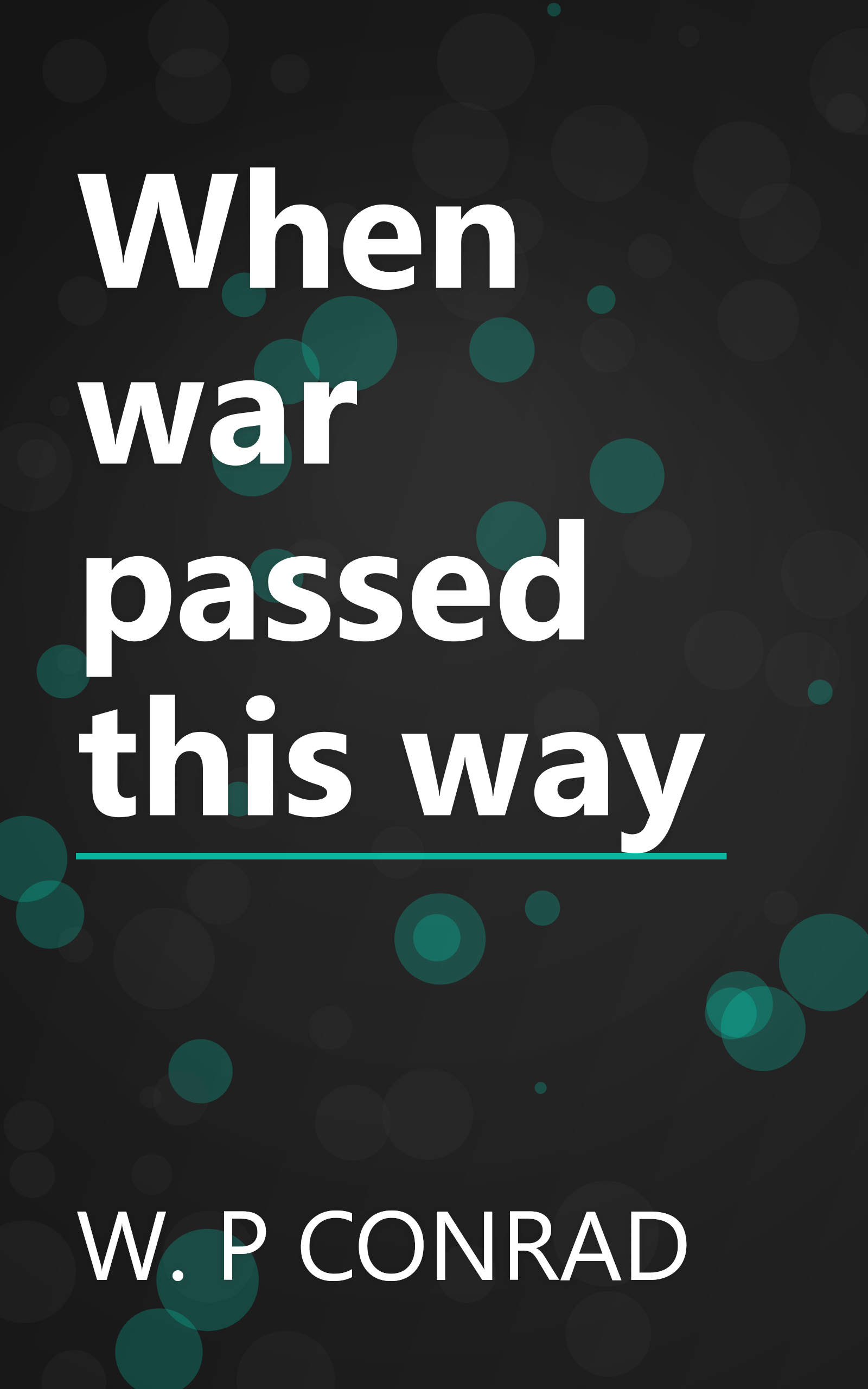 When war passed this way book cover