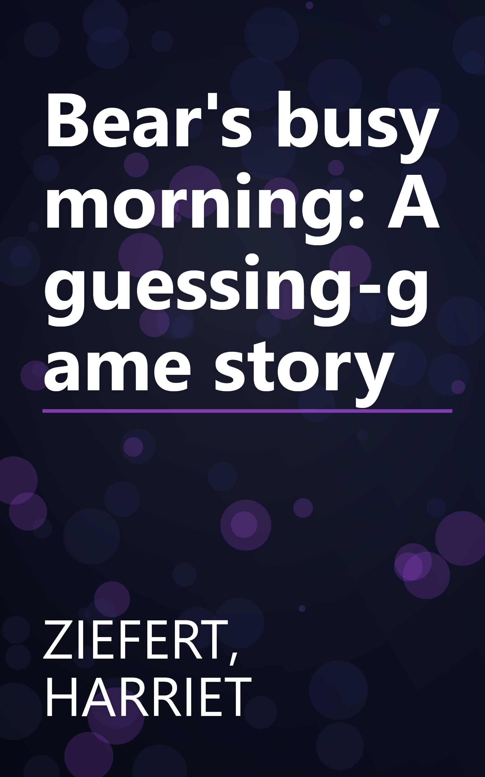 Bear's busy morning: A guessing-game story book cover