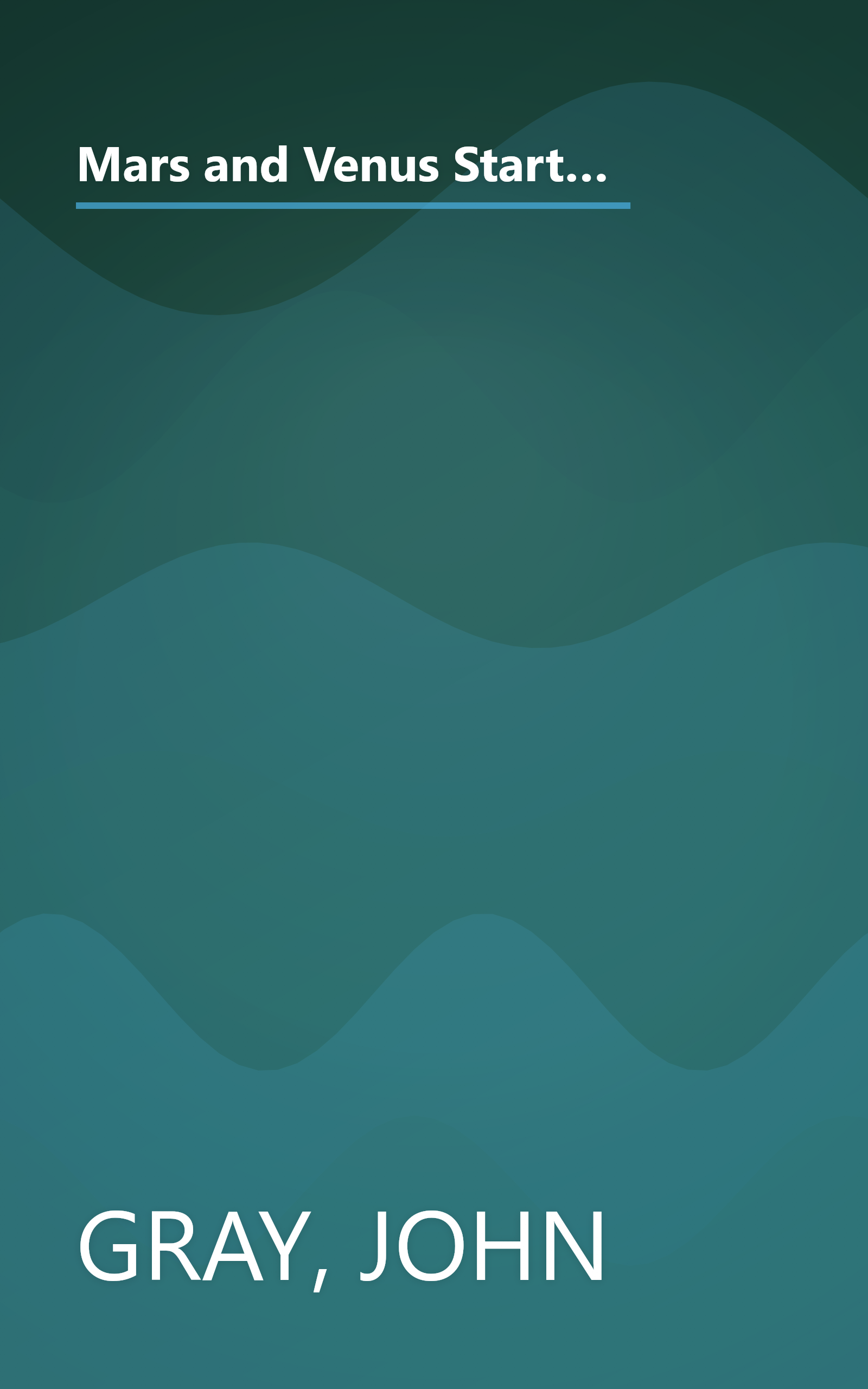 Mars and Venus Starting Over: A Practical Guide for Finding Love Again after a Painful Breakup, Divorce, or the Loss of a Loved One book cover