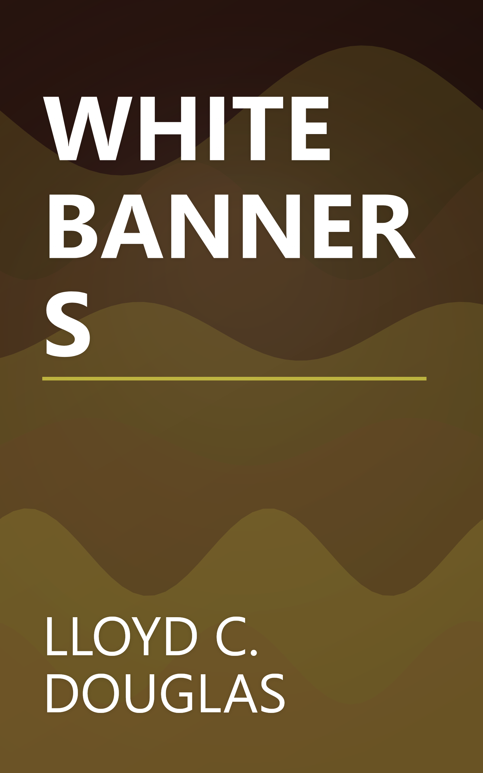 WHITE BANNERS book cover