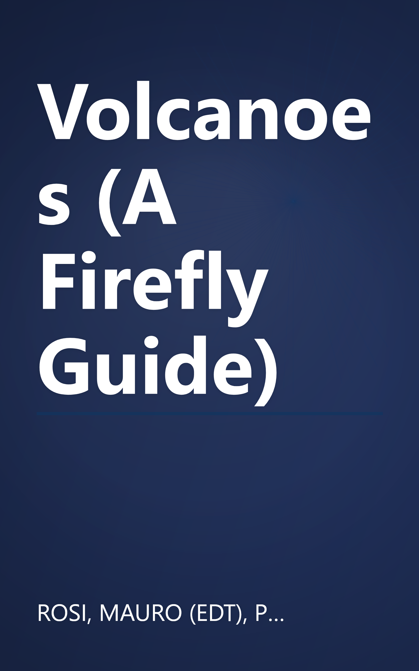 Volcanoes (A Firefly Guide) book cover
