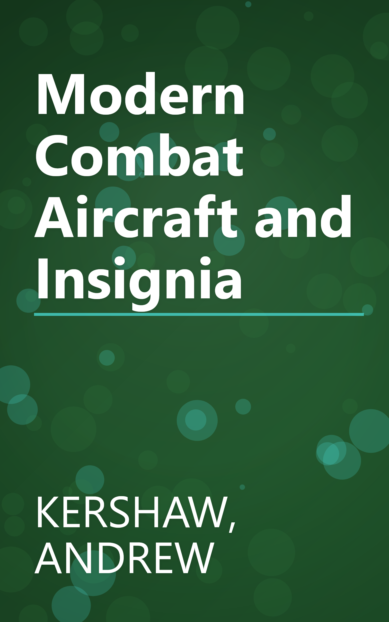 Modern Combat Aircraft and Insignia book cover