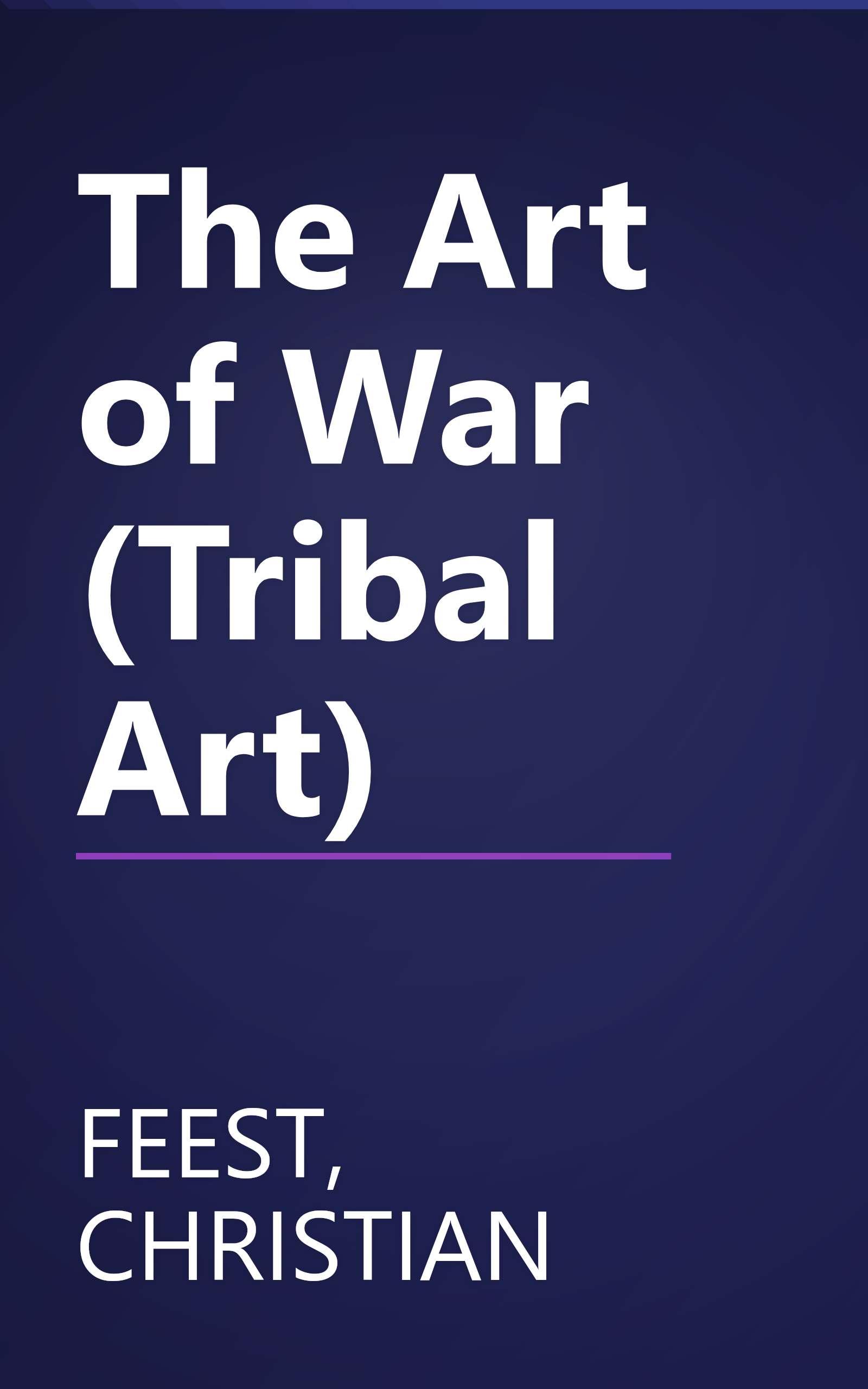 The Art of War (Tribal Art) book cover