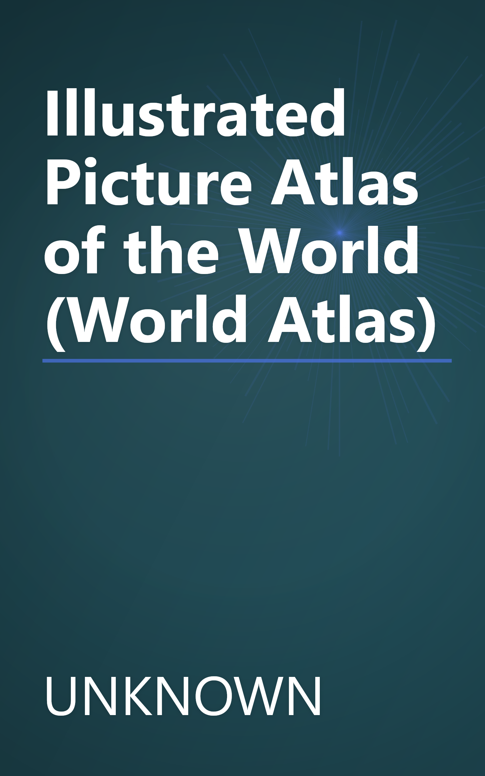 Illustrated Picture Atlas of the World (World Atlas) book cover