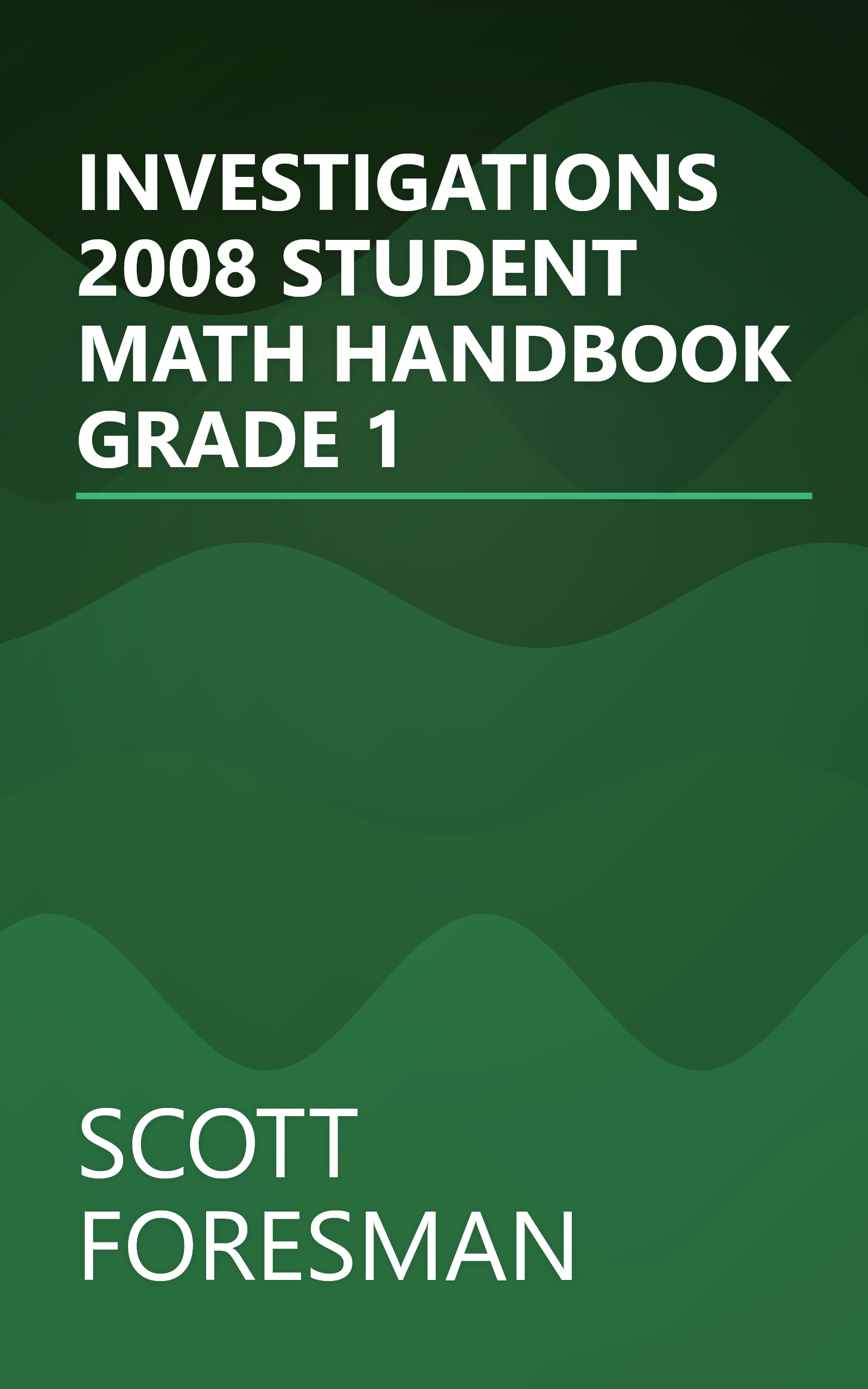 INVESTIGATIONS 2008 STUDENT MATH HANDBOOK GRADE 1 book cover