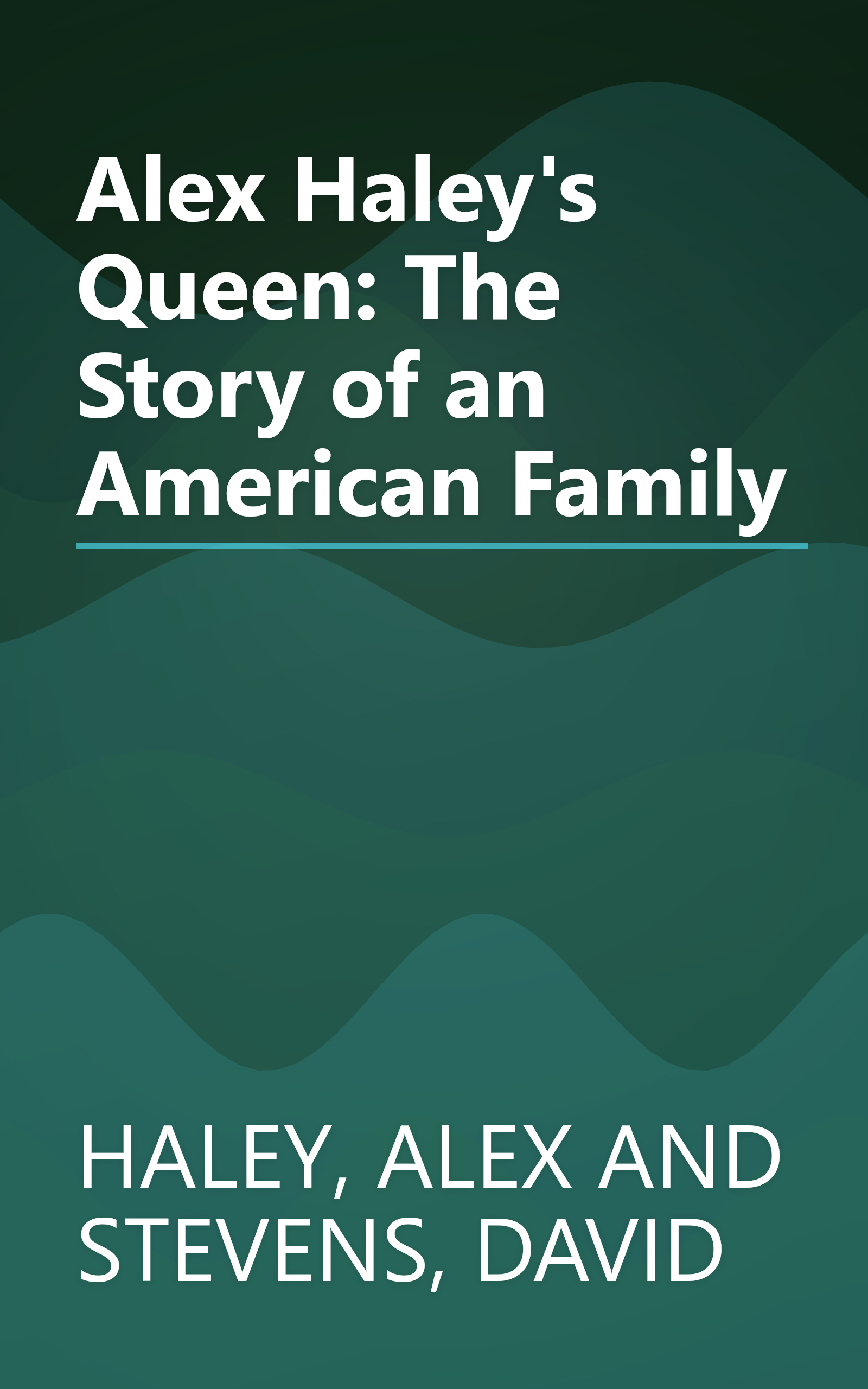 Alex Haley's Queen: The Story of an American Family book cover