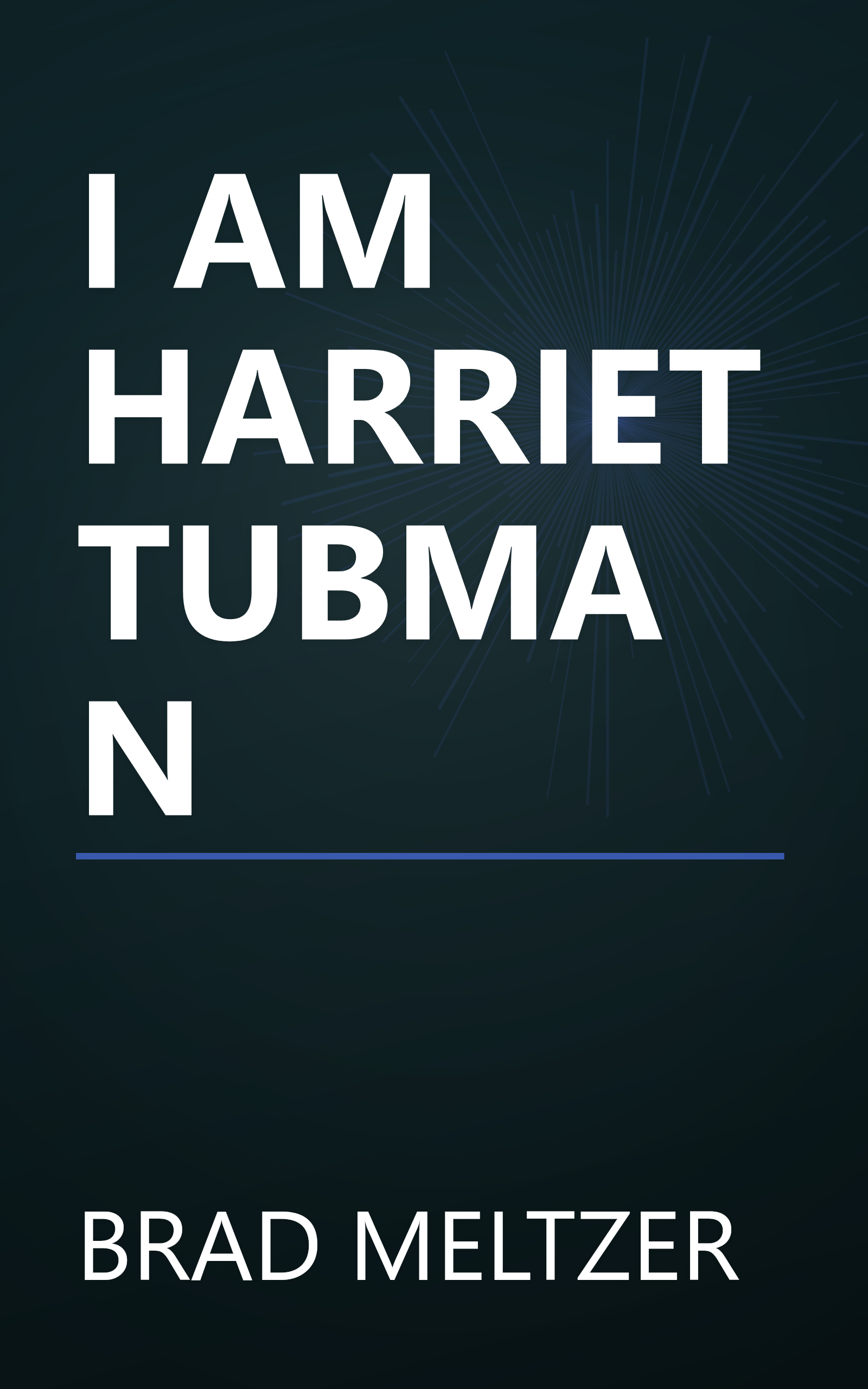 I AM HARRIET TUBMAN book cover