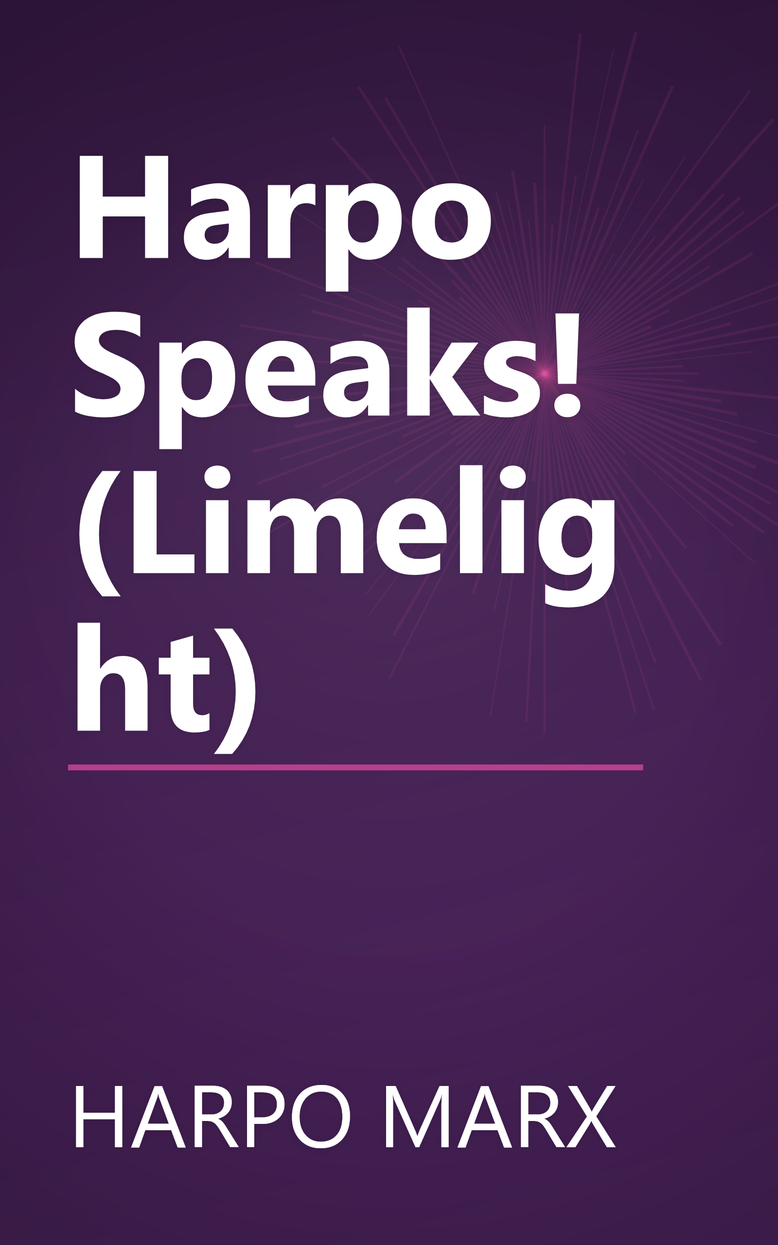 Harpo Speaks! (Limelight) book cover