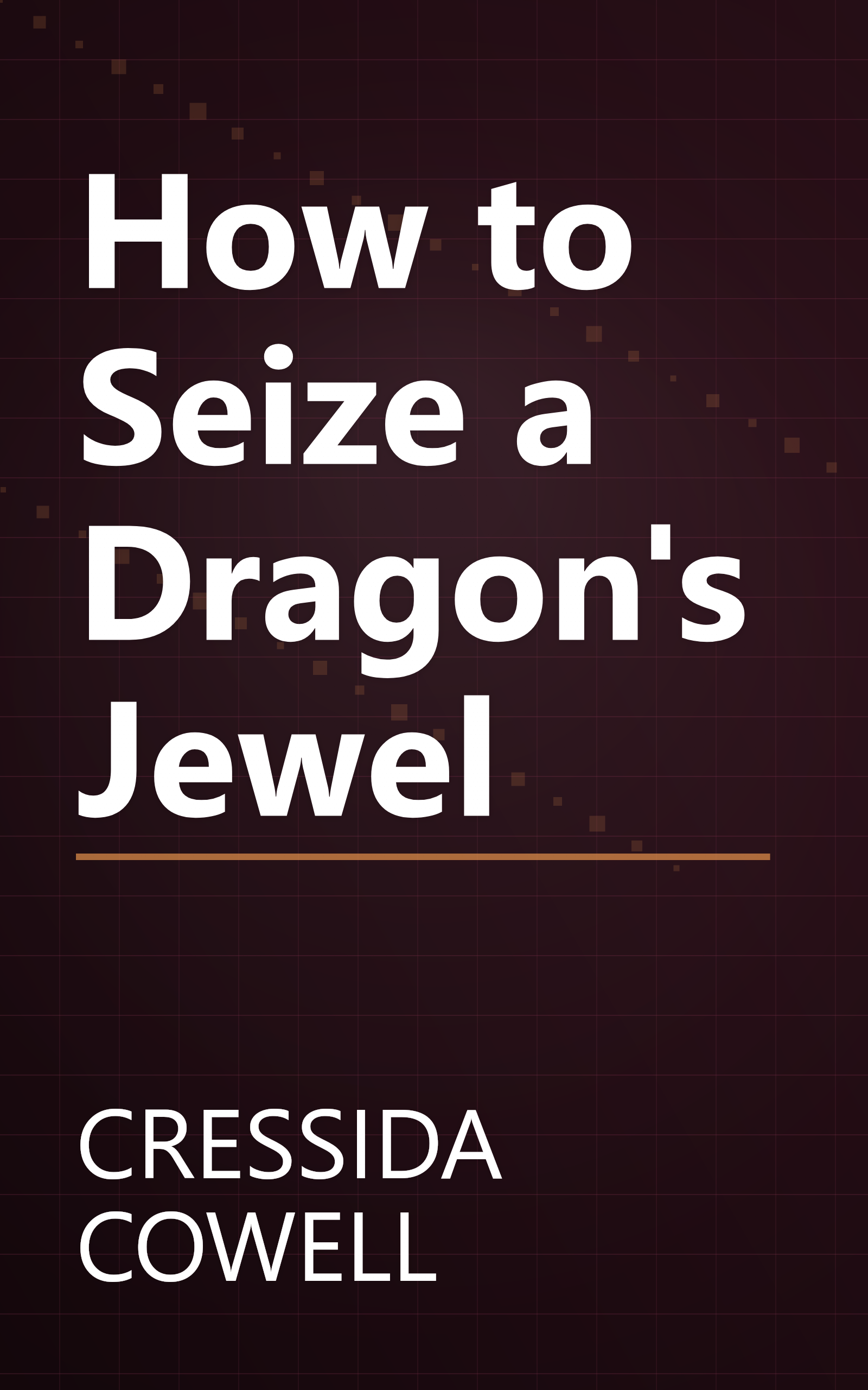 How to Seize a Dragon's Jewel book cover