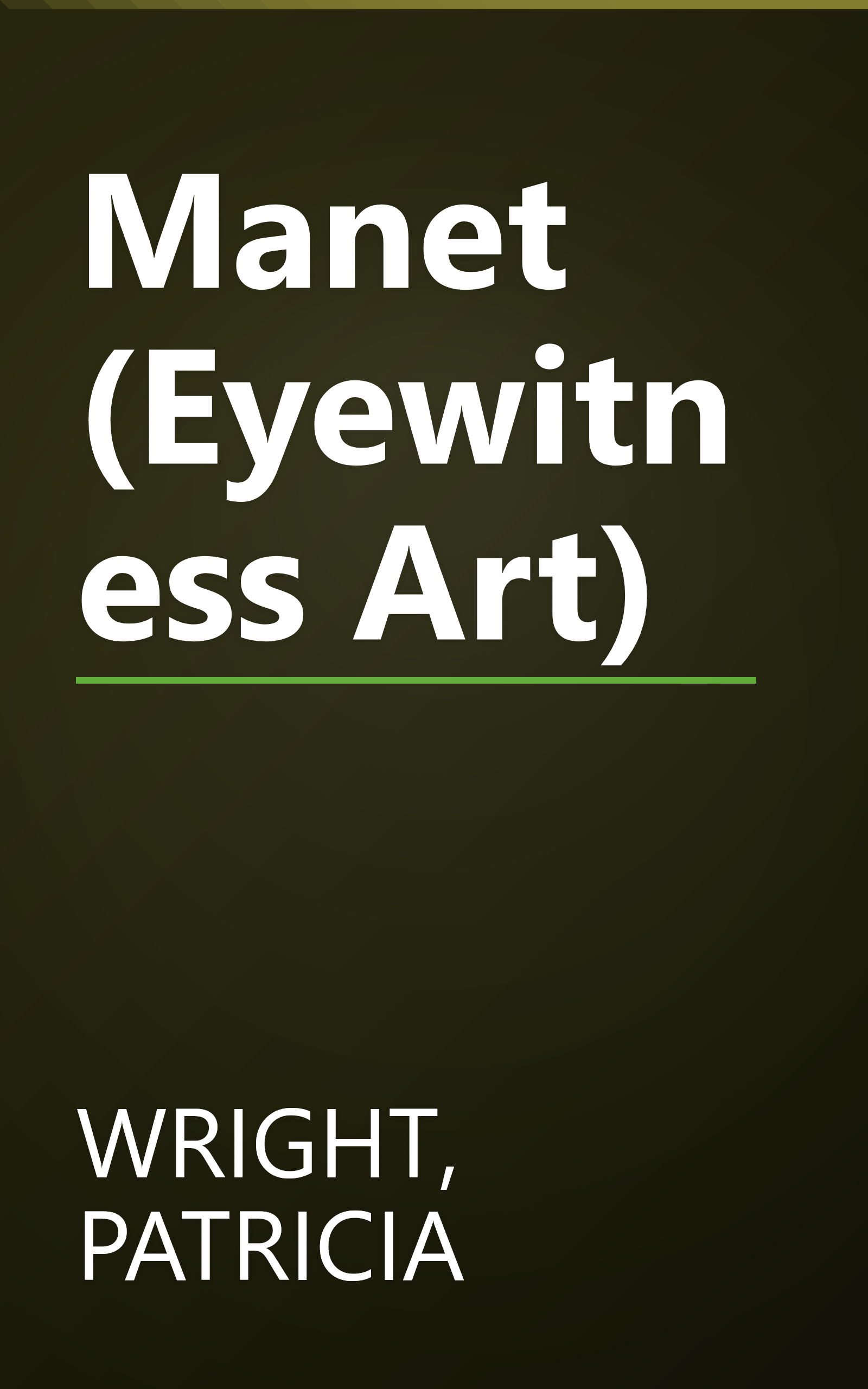 Manet (Eyewitness Art) book cover
