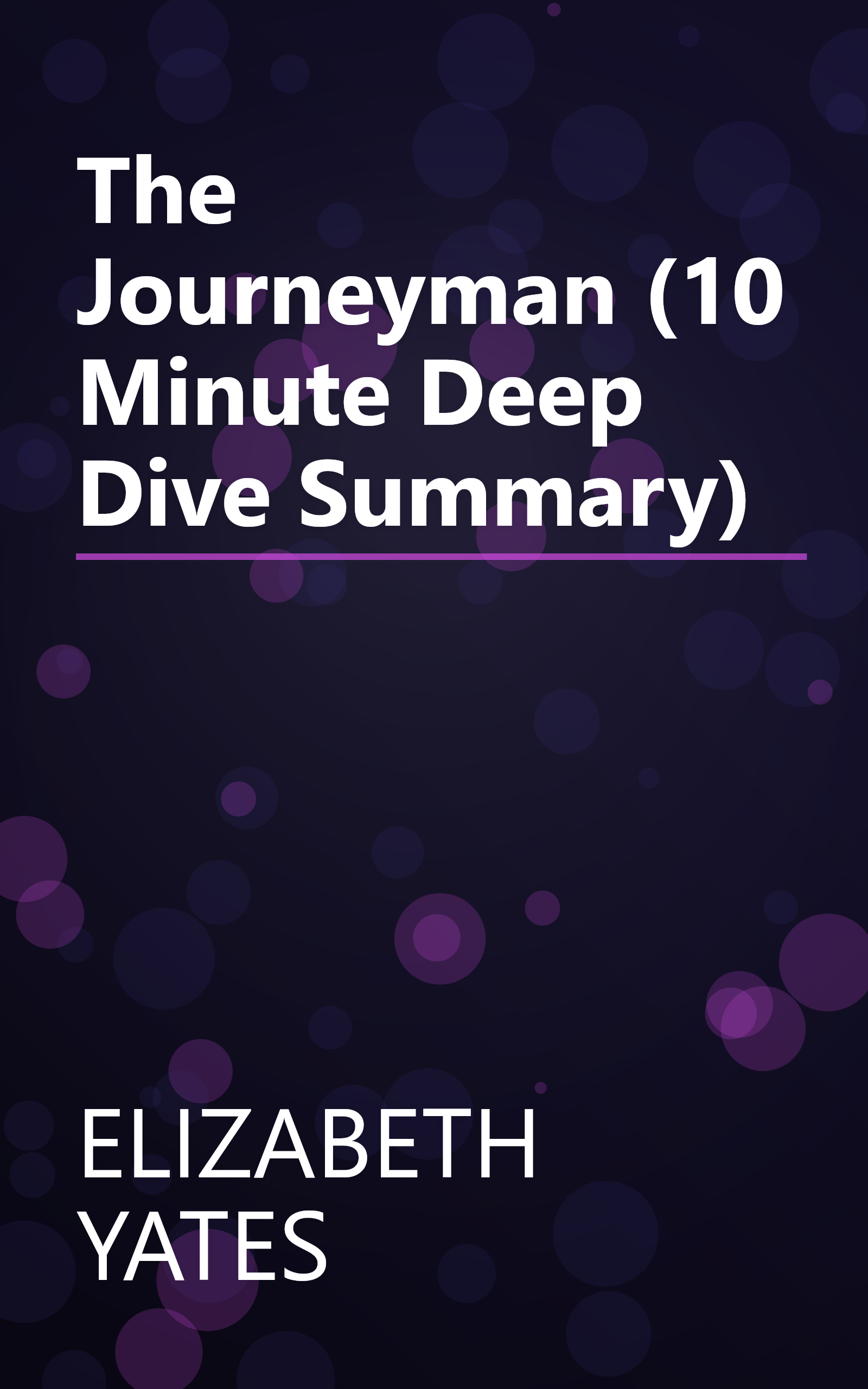 The Journeyman (10 Minute   Deep Dive Summary) book cover