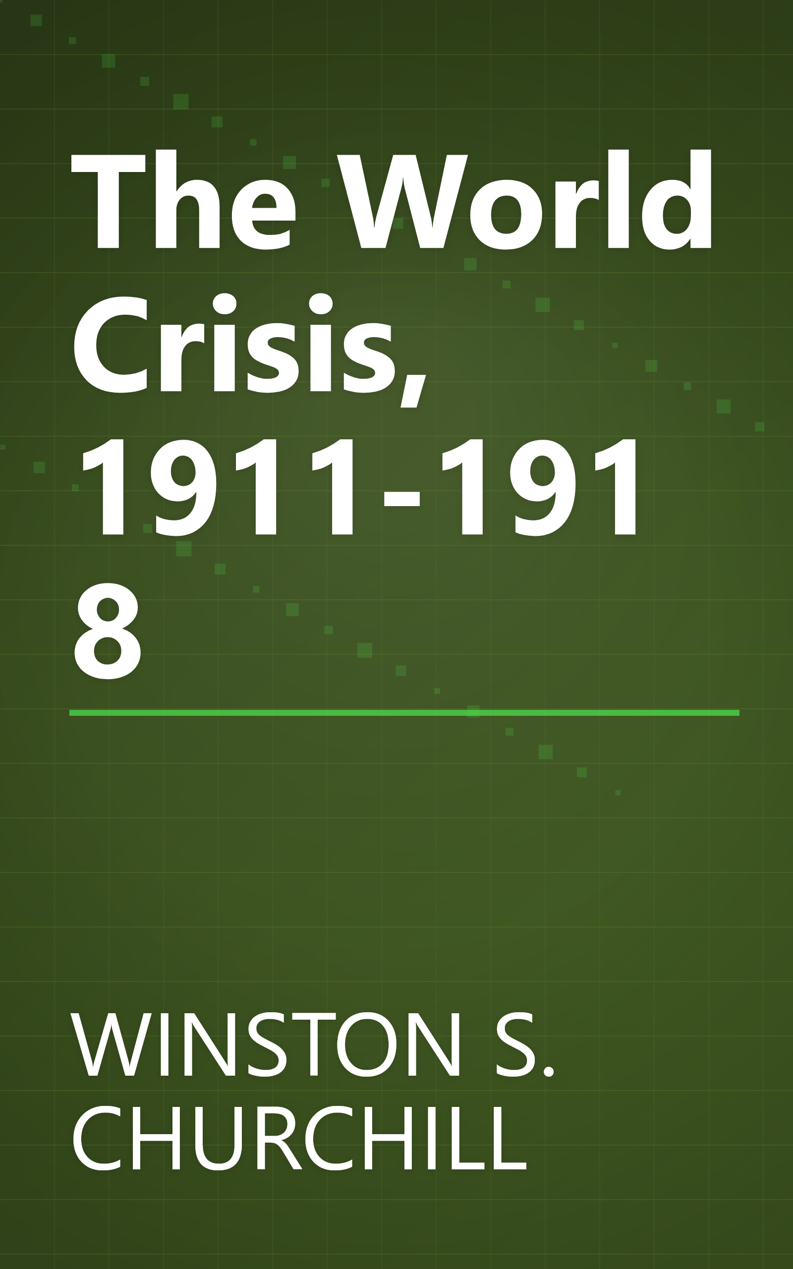 The World Crisis, 1911-1918 book cover