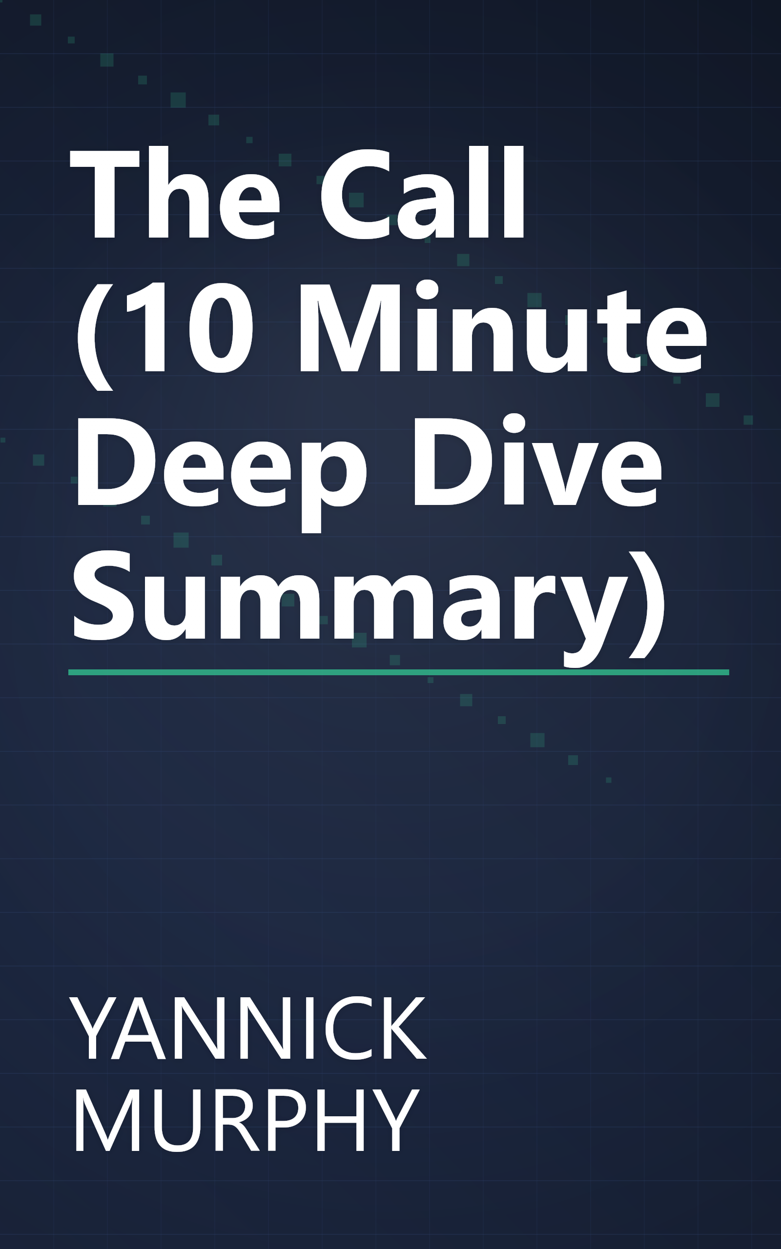 The Call (10 Minute   Deep Dive Summary) book cover