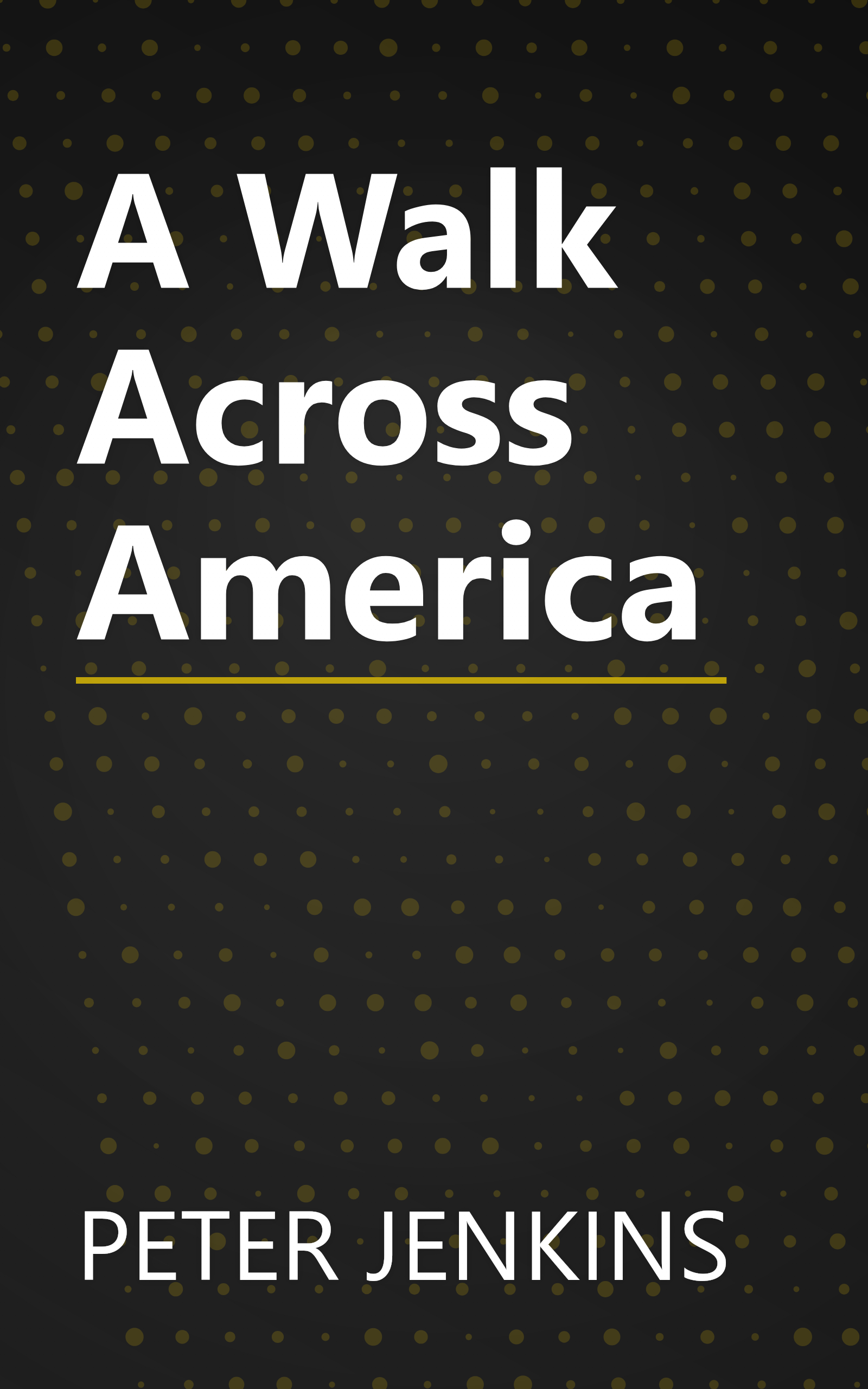 A Walk Across America book cover