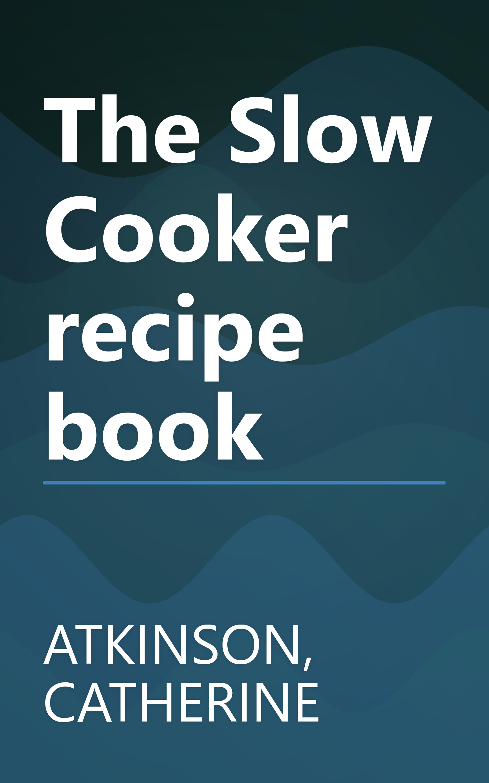 The Slow Cooker recipe book book cover