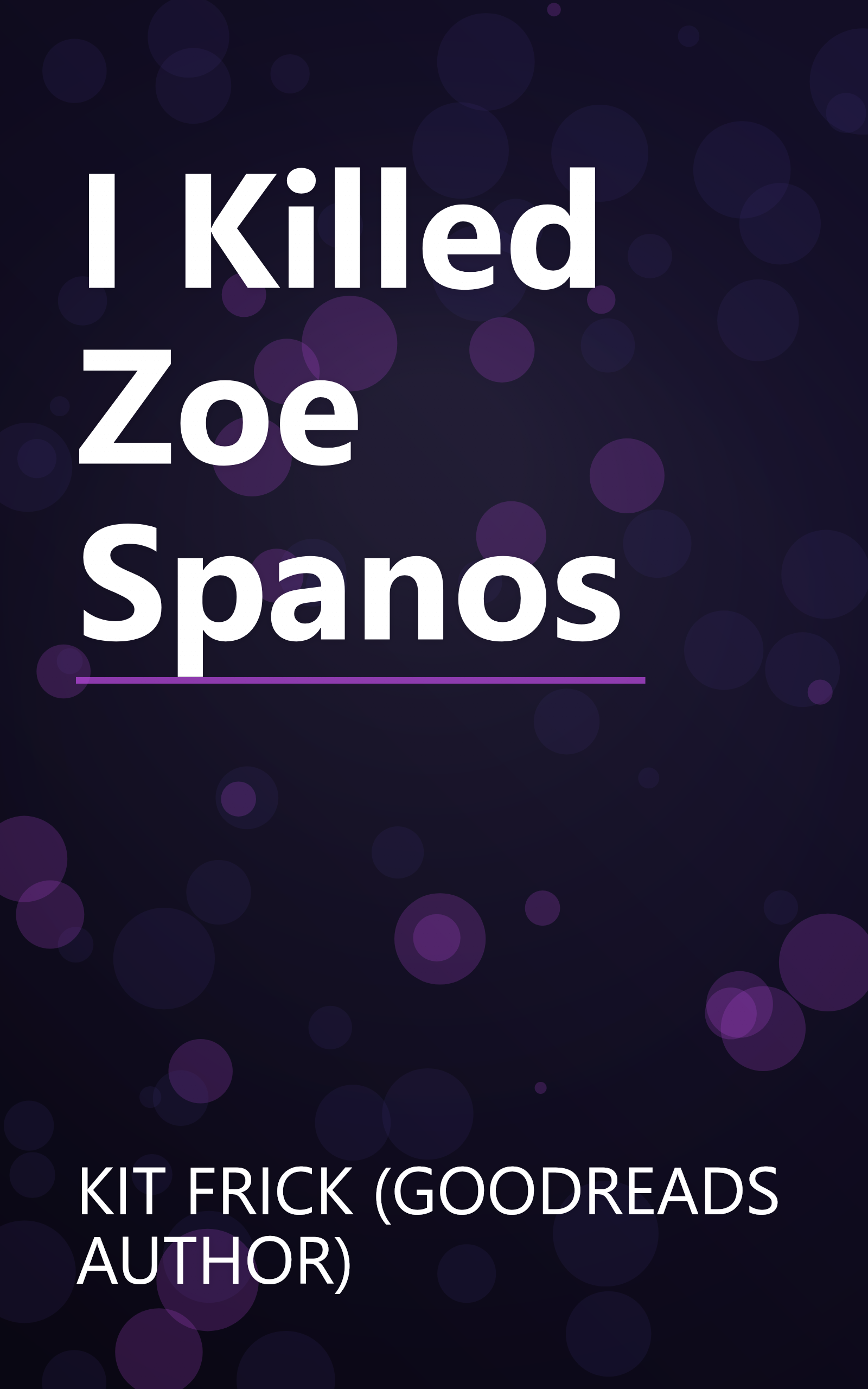 I Killed Zoe Spanos book cover