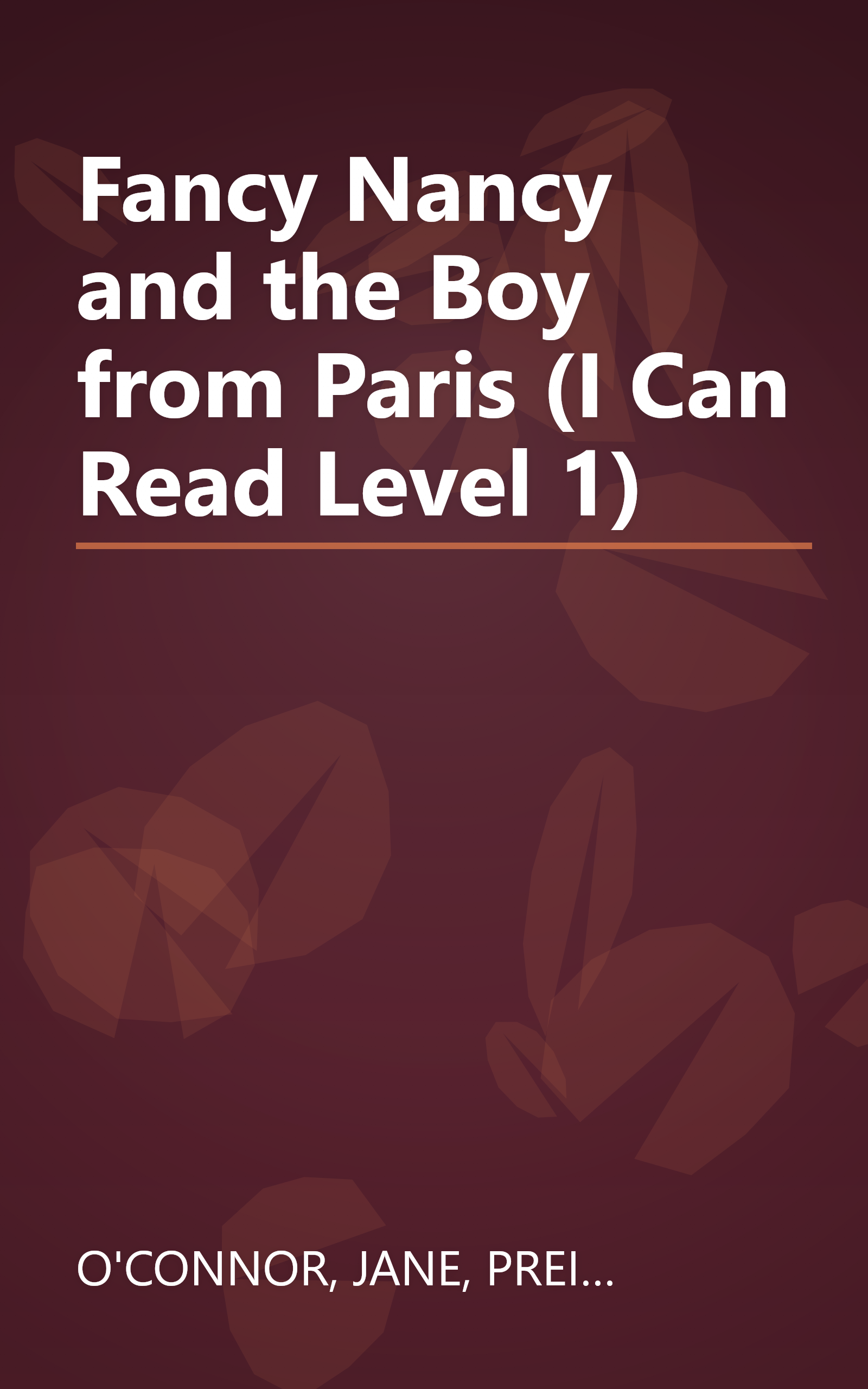 Fancy Nancy and the Boy from Paris (I Can Read Level 1) book cover