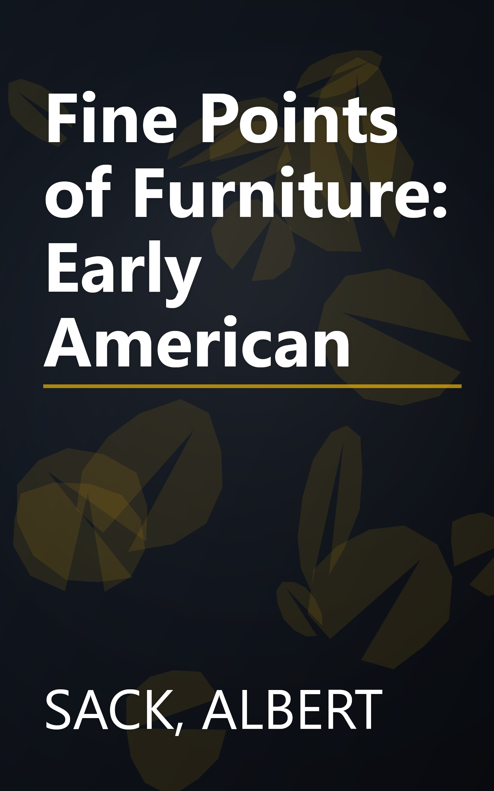 Fine Points of Furniture: Early American book cover