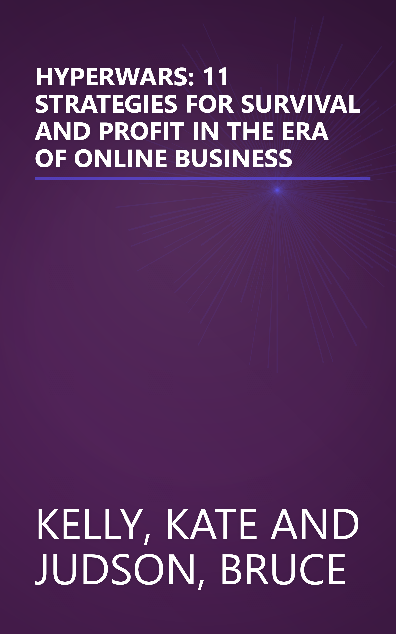 HYPERWARS: 11 STRATEGIES FOR SURVIVAL AND PROFIT IN THE ERA OF ONLINE BUSINESS book cover